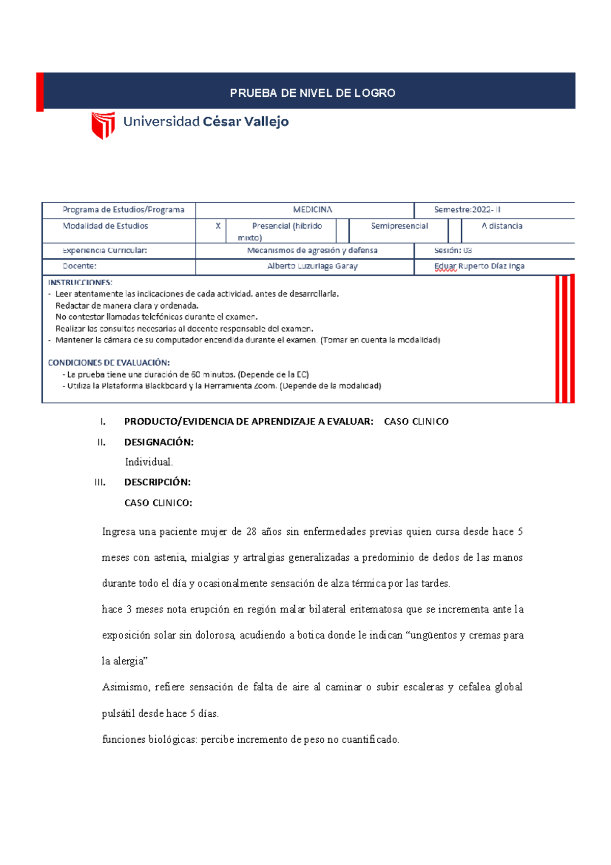 Prueba DE Nivel DE Logro-1 2022-2 - PRUEBA DE NIVEL DE LOGRO I. PRODUCTO/EVIDENCIA DE ...