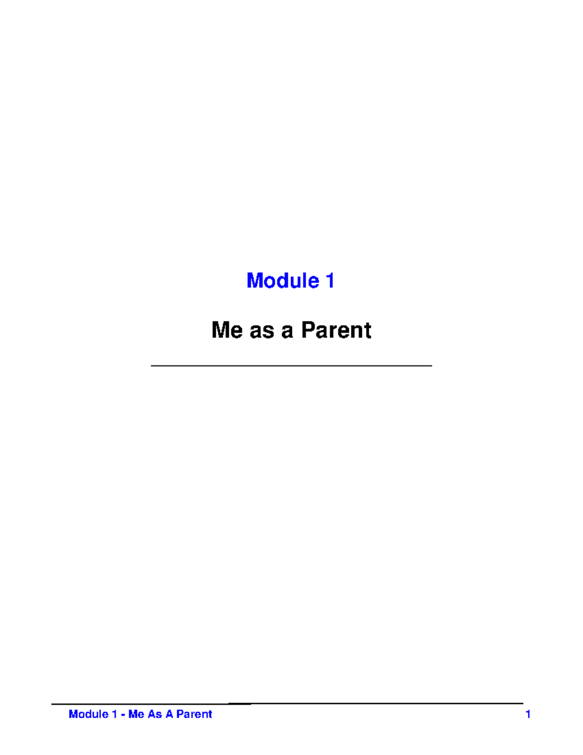 Module-1 Me-as-a-Parent - Module 1 Me as a Parent ...