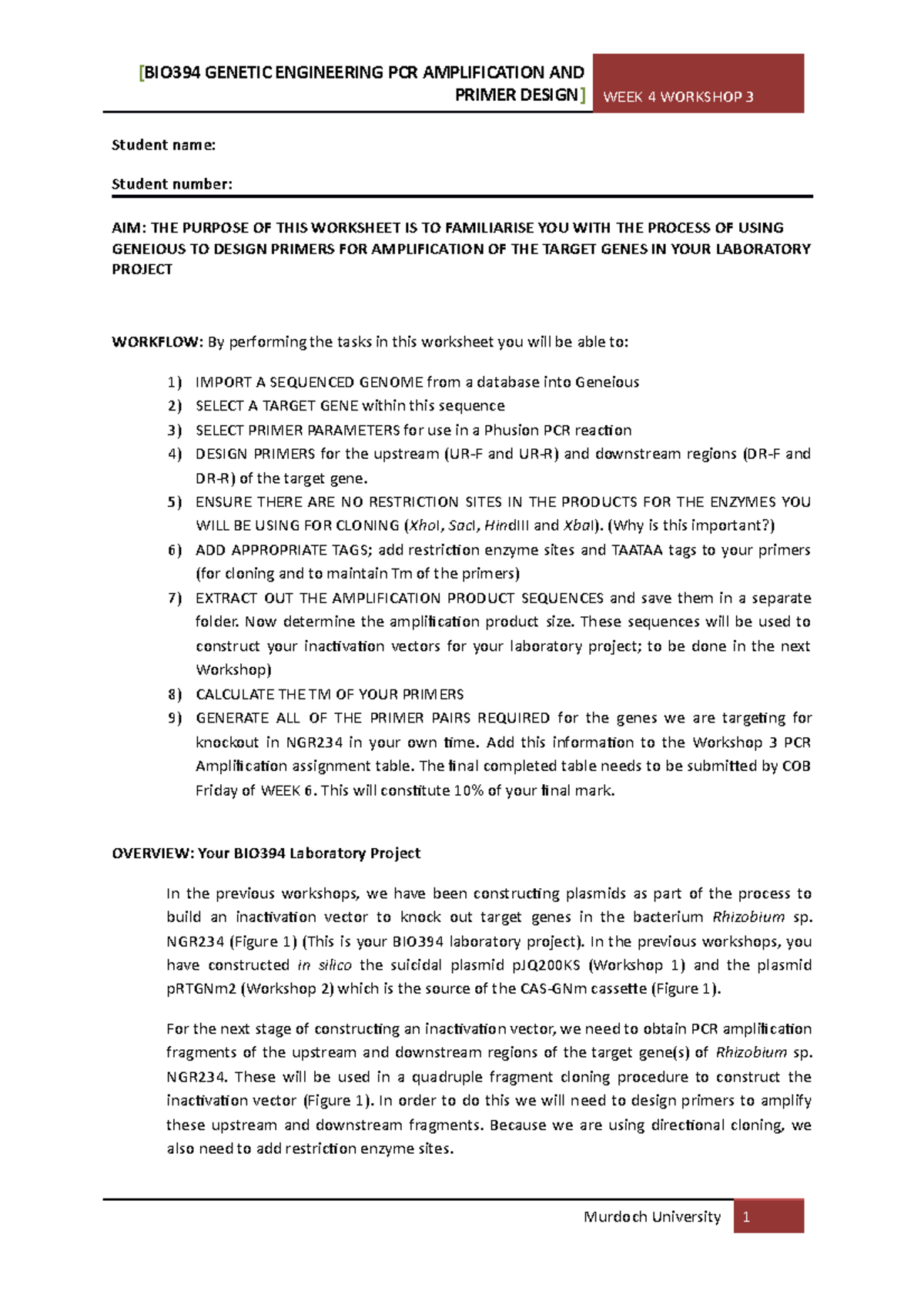 Tutorial three. - PRIMER DESIGN] WEEK 4 WORKSHOP 3 Student name ...