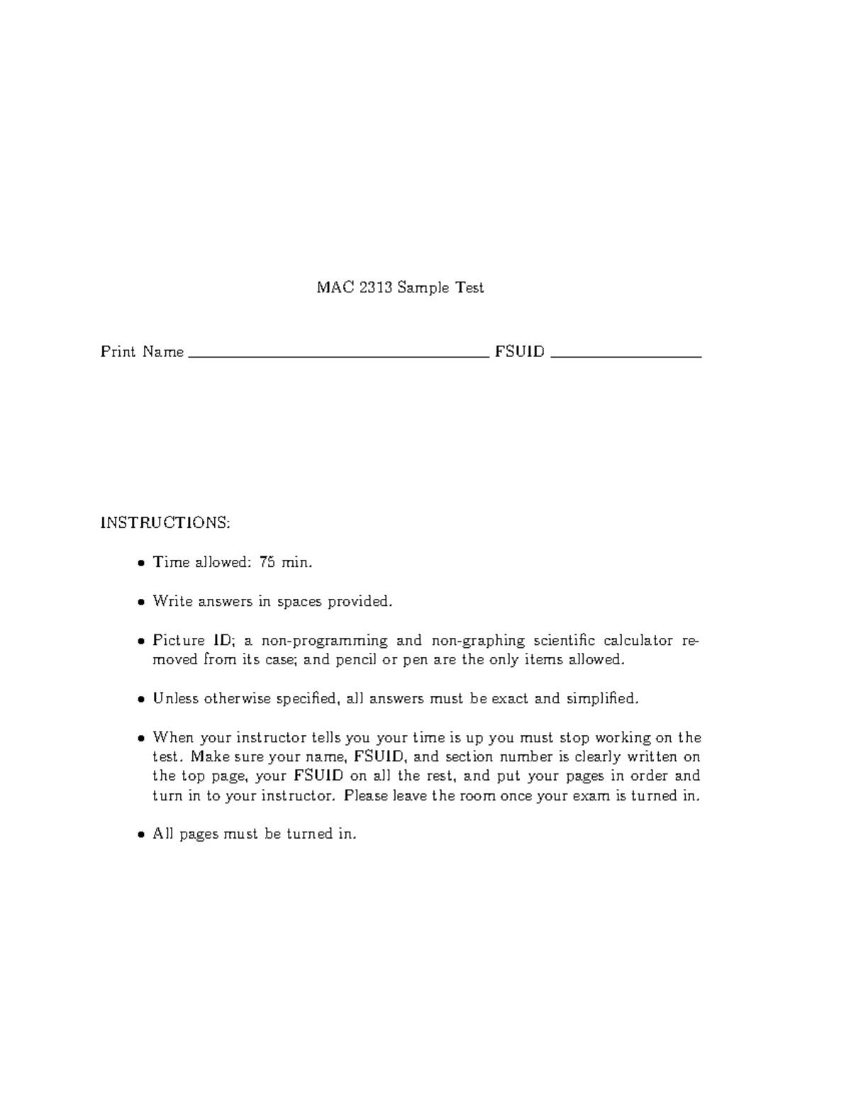 Test 1 review - MAC 2313 Sample Test Print Name FSUID INSTRUCTIONS ...