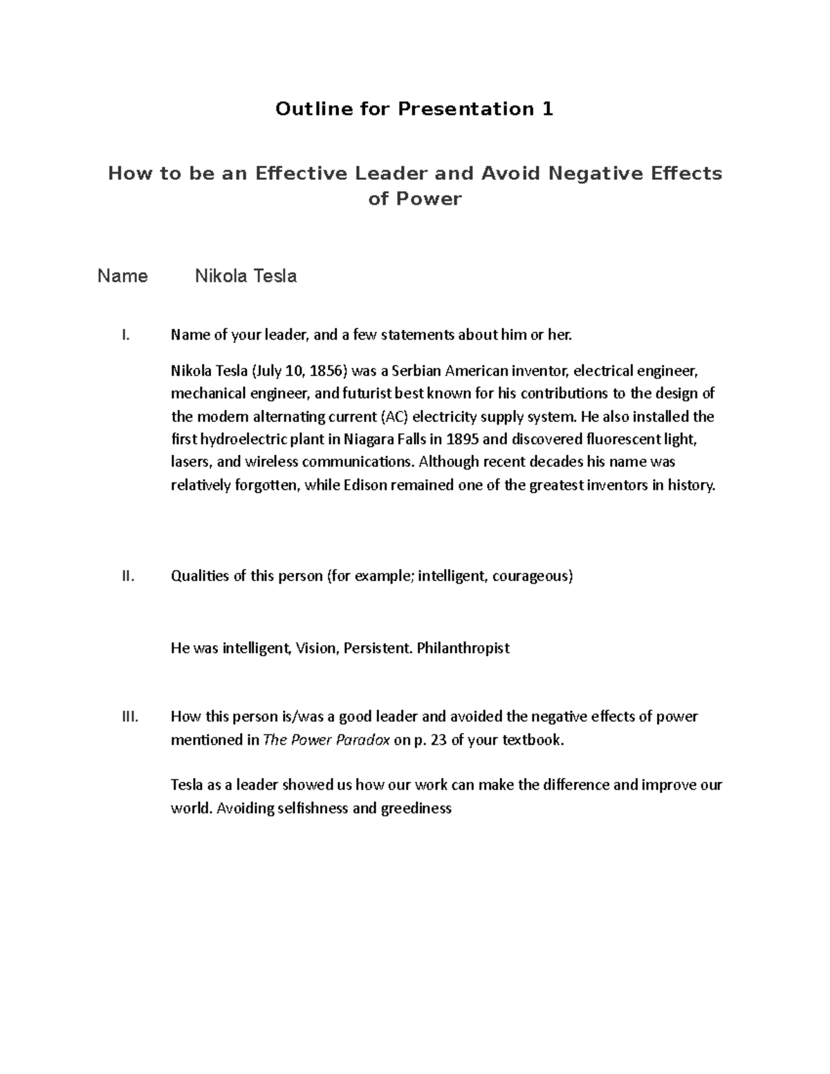 Outline for Presentation 1 - Name of your leader, and a few statements ...