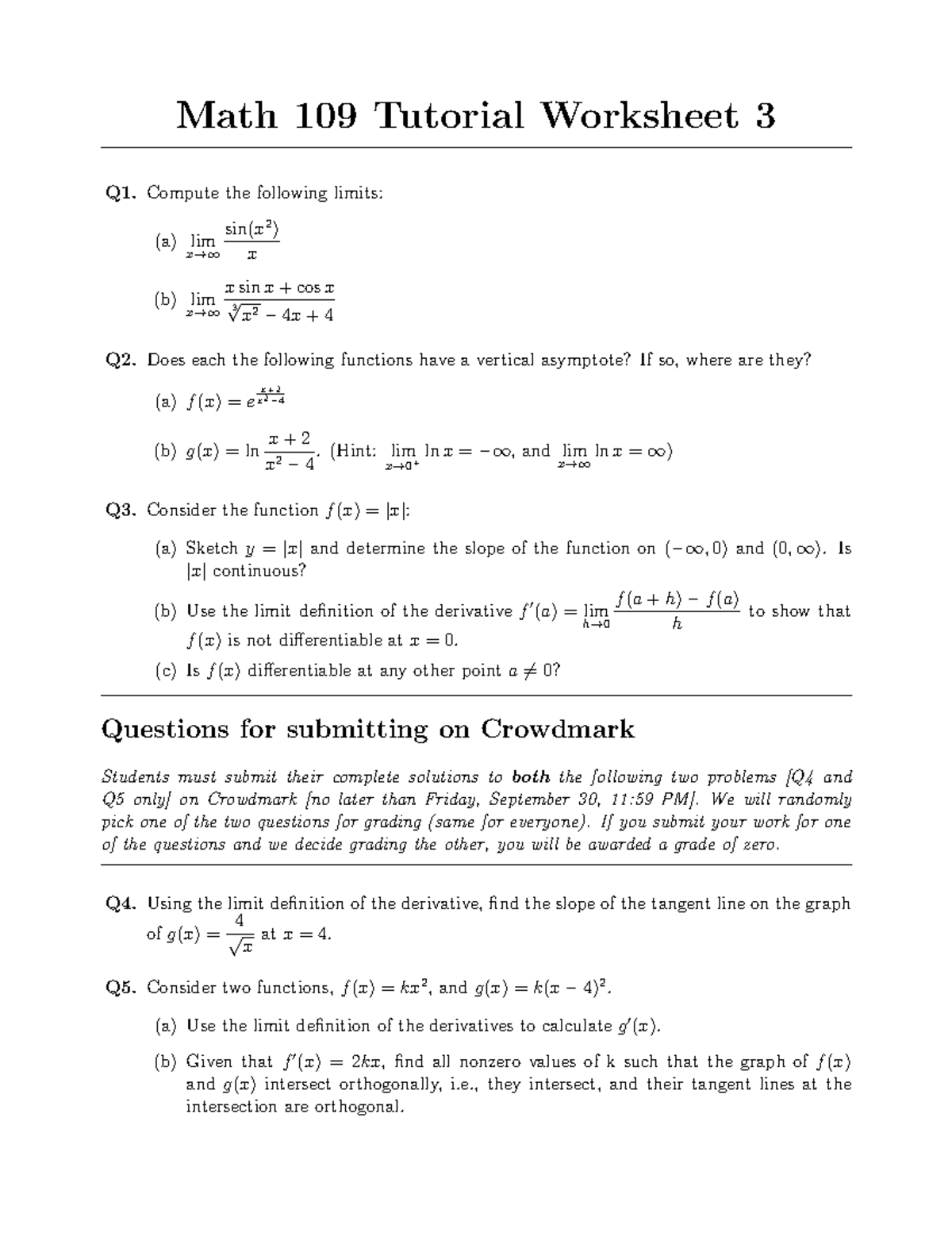 Tutorial 3 - Math 109 Tutorial Worksheet 3 Q1 the following limits: (a ...