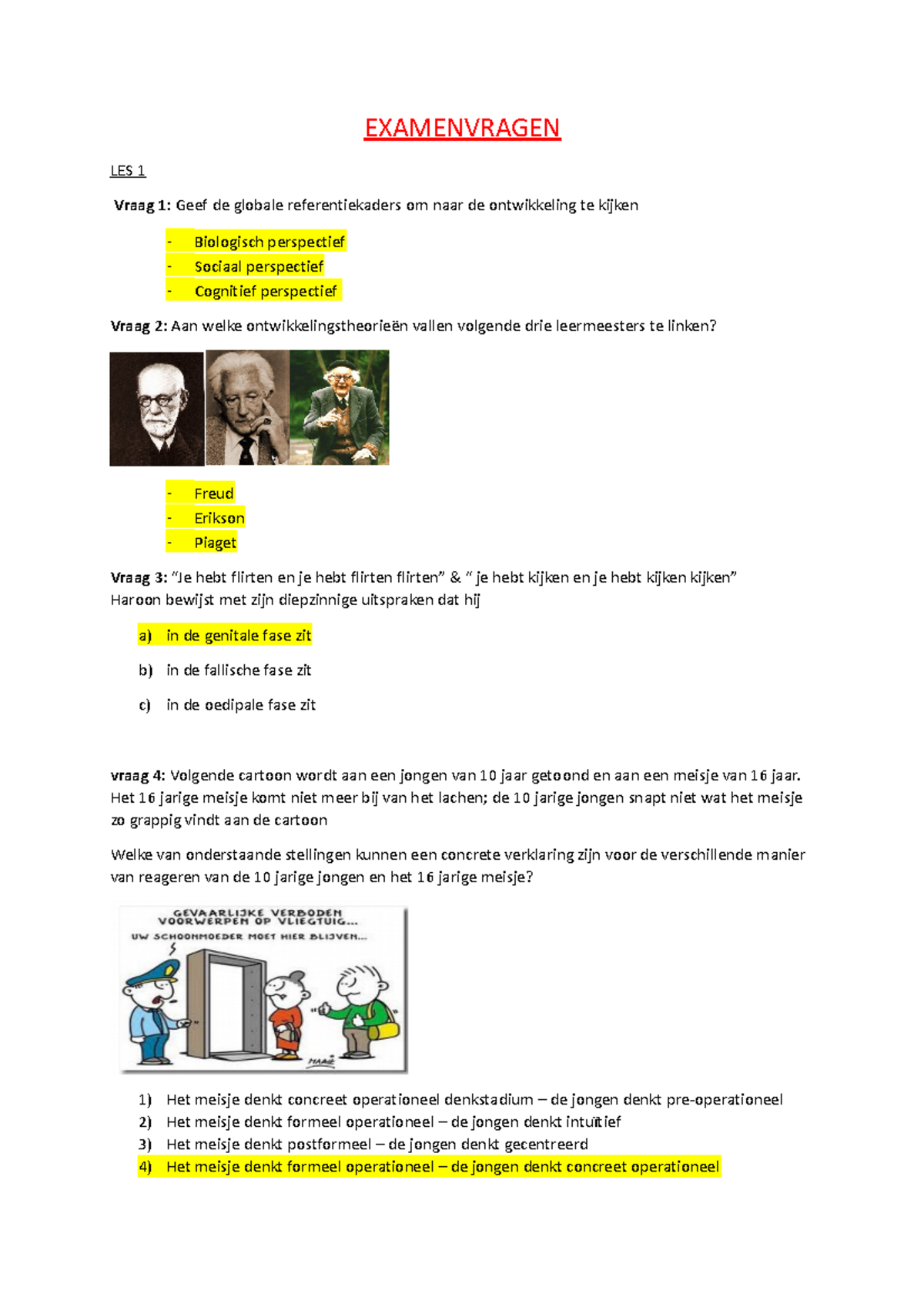 Voorbeeldexamenvragen - EXAMENVRAGEN LES 1 Vraag 1: Geef de globale ...