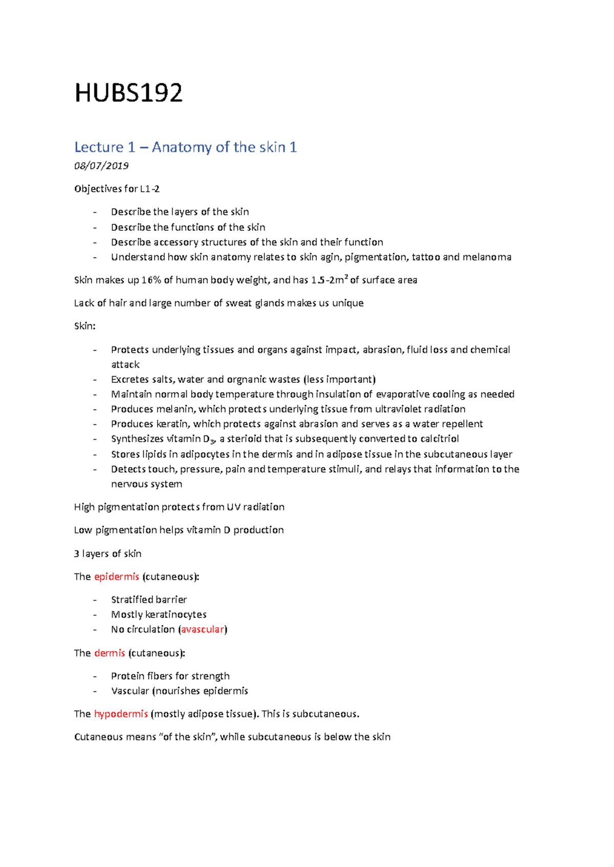 HUBS192 Notes - HUBS Lecture 1 – Anatomy of the skin 1 08/07 ...