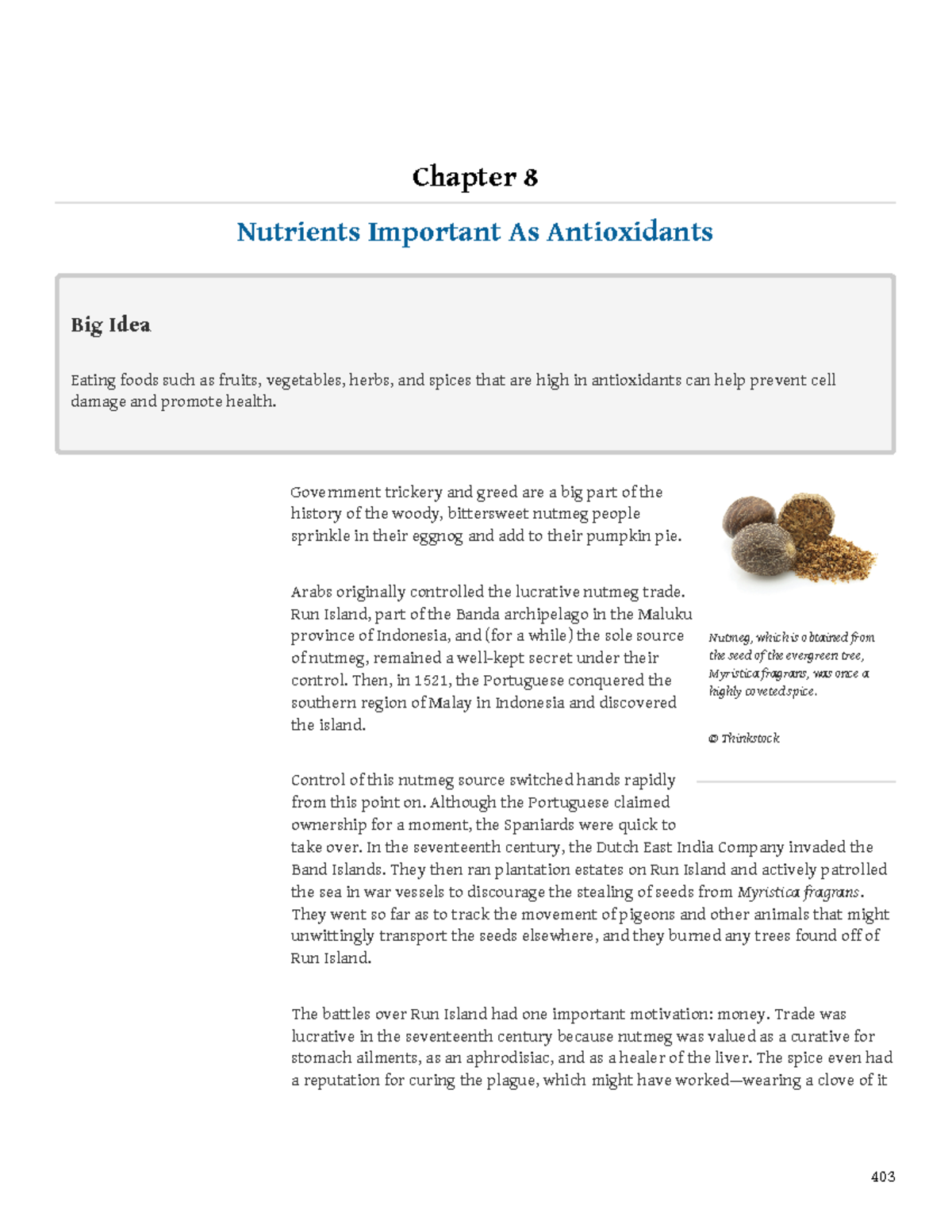 Chapter 8 - text - Nutmeg, which is obtained from the seed of the evergreen tree, Myristica ...