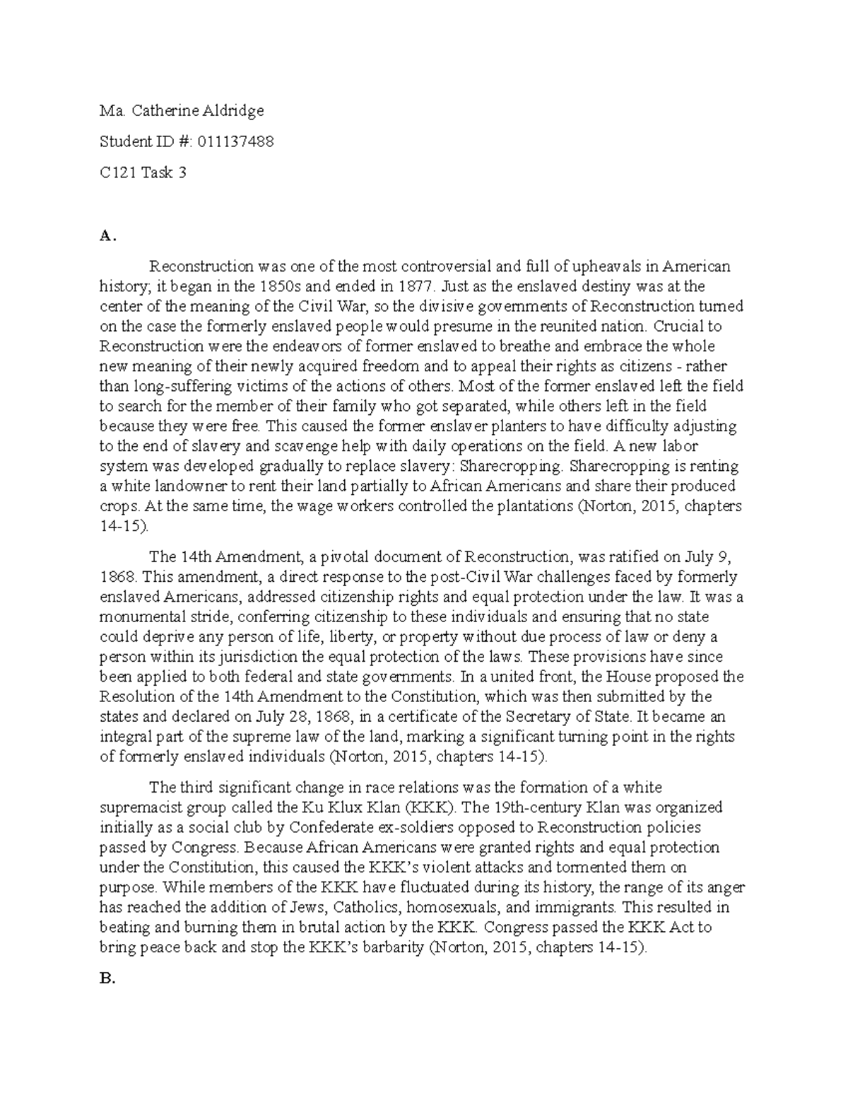 C121 Task 3 - Ma. Catherine Aldridge Student ID #: 011137488 C121 Task ...