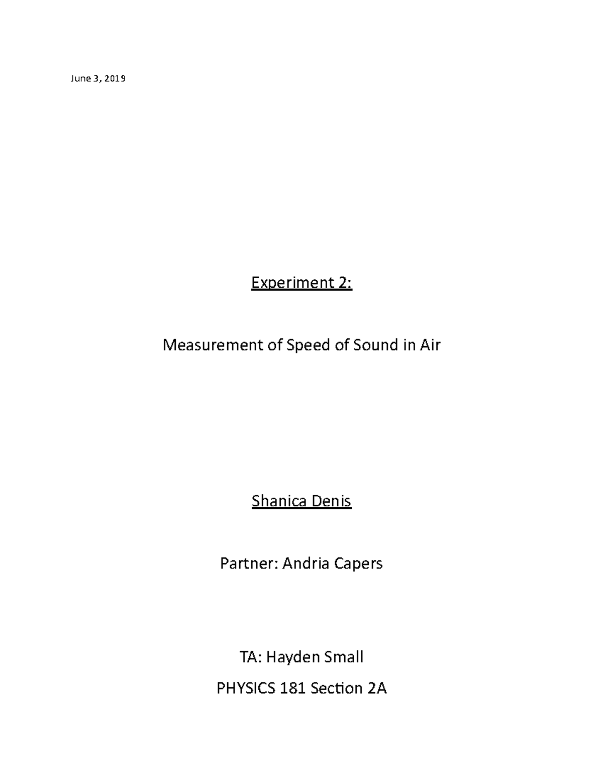 Physics Lab 2revised - Lab #2 - June 3, 2019 Experiment 2: Measurement ...
