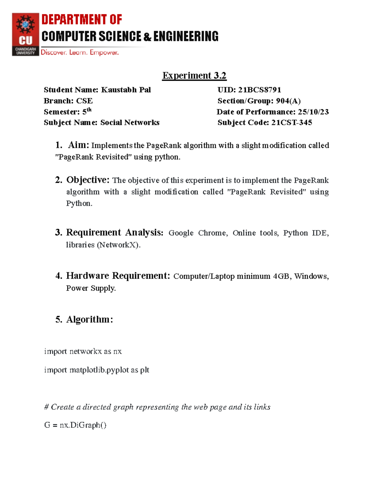 SN exp9 - Exp 9 - COMPUTER SCIENCE & ENGINEERING Experiment 3. 2 Student Name: Kaustabh Pal UID ...