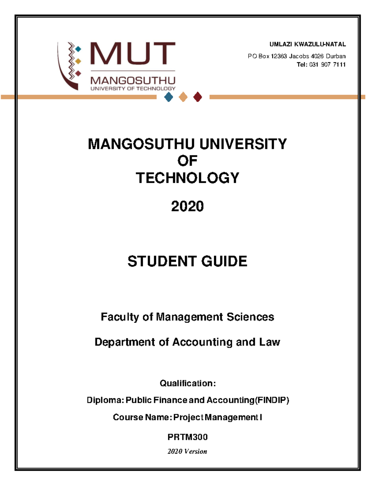 Project Management Study Guide-1 - 2020 Version MANGOSUTHU UNIVERSITY ...