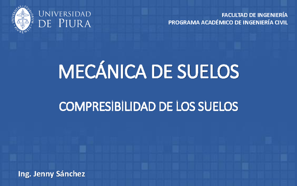 Clase 20. Consolidación parte 3 - MECÁNICA DE SUELOS COMPRESIBILIDAD DE ...
