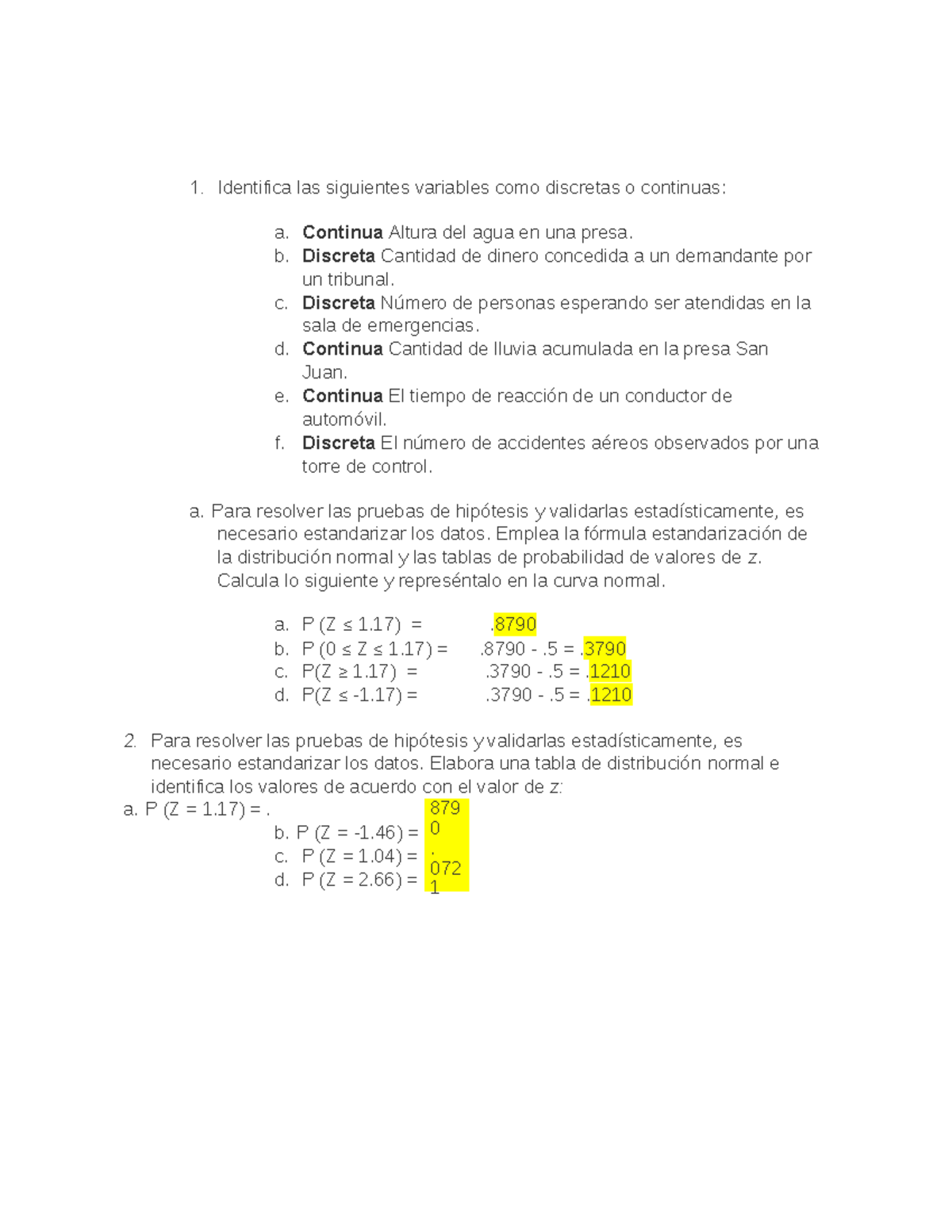 Ejercicio 3 Estadistica - Identifica las siguientes variables como ...