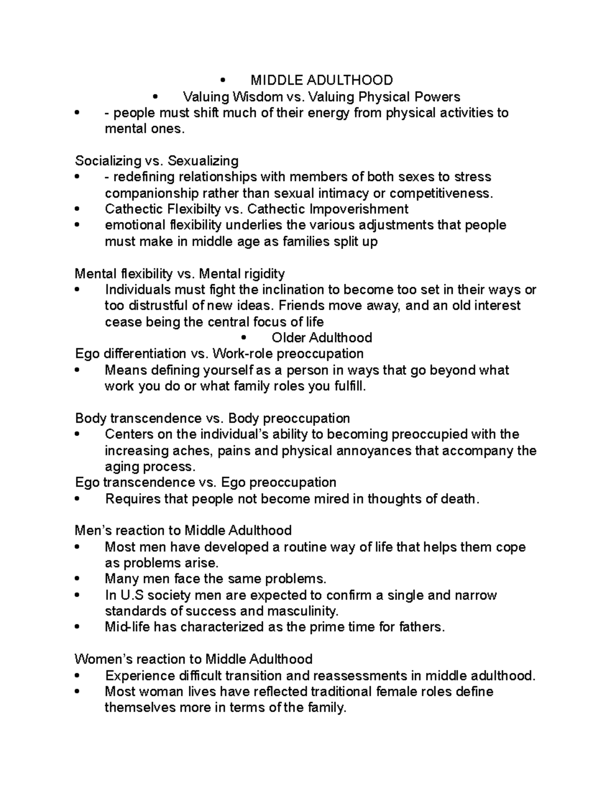 Middle Adulthood - MIDDLE ADULTHOOD Valuing Wisdom vs. Valuing Physical ...