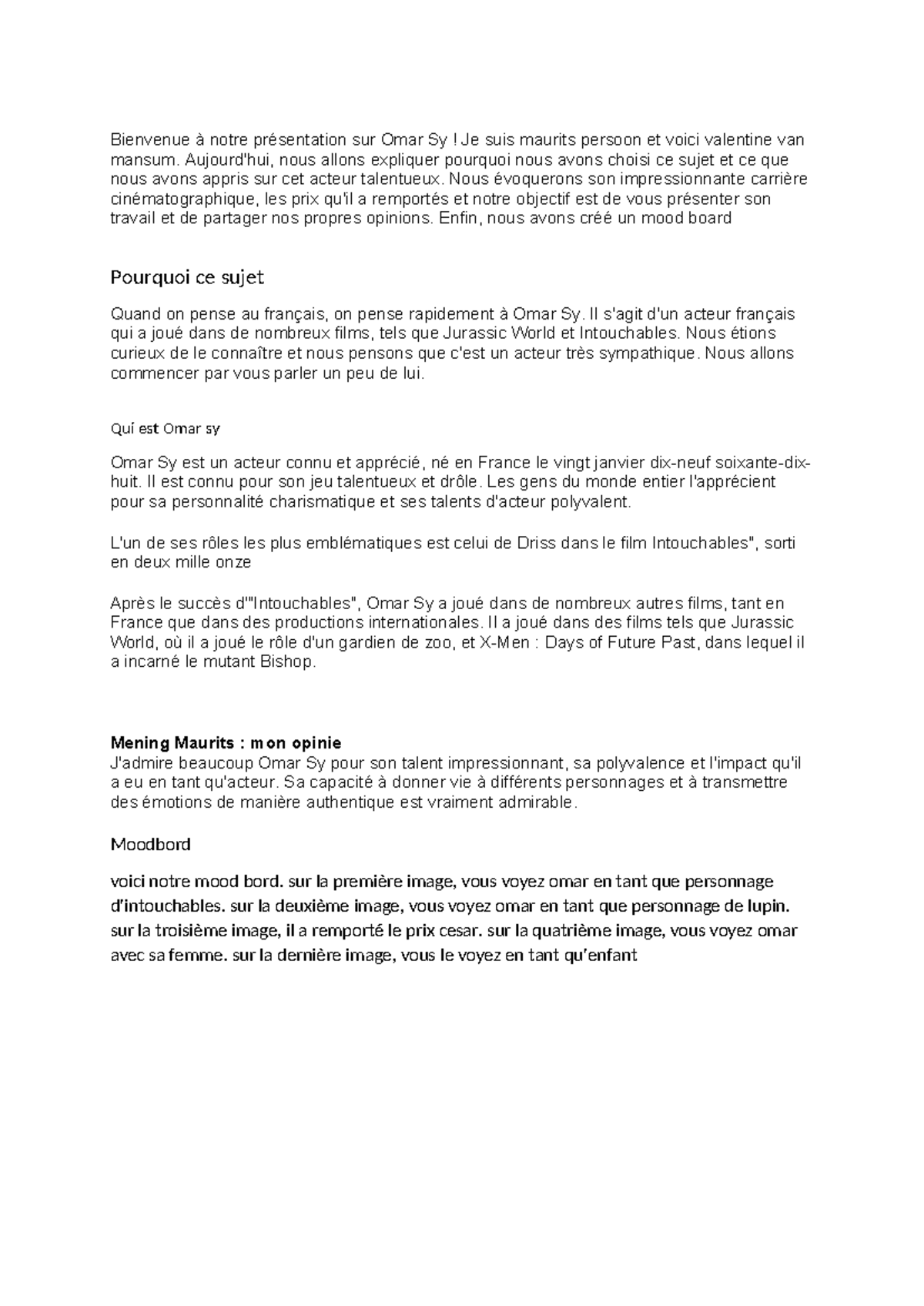 Frans spreken Maurits - Bienvenue à notre présentation sur Omar Sy! Je ...