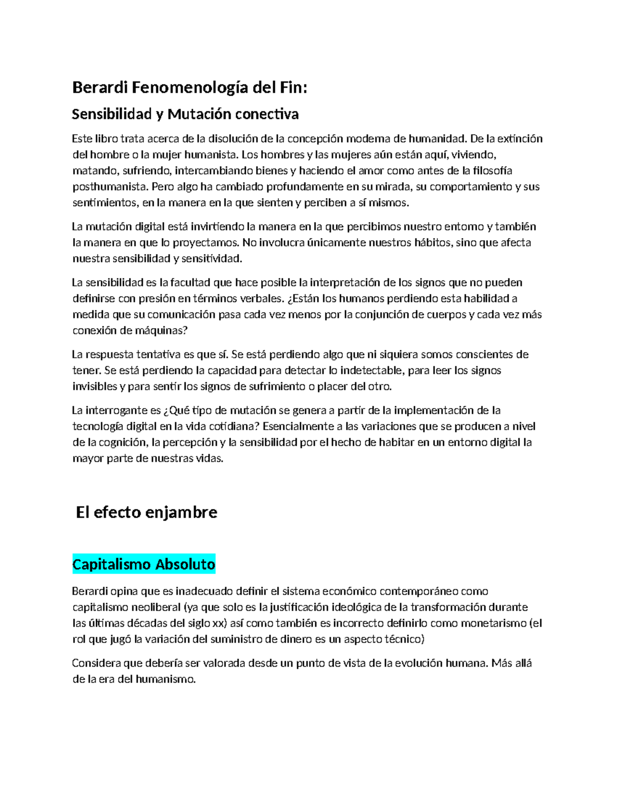 Berardi Fenomenología del Fin - Berardi Fenomenología del Fin: Sensibilidad y Mutación conectiva ...