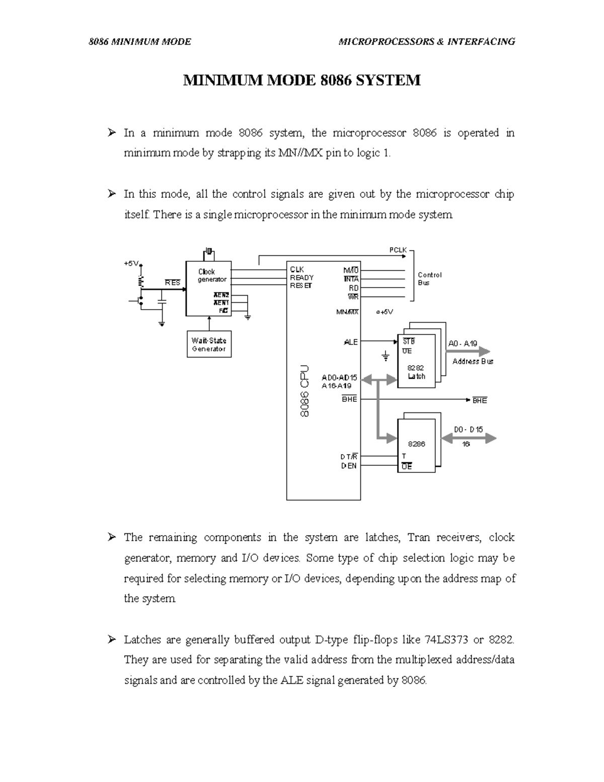 Min-max mode of 8086 - MINIMUM MODE 8086 SYSTEM In a minimum mode 8086 system, the ...