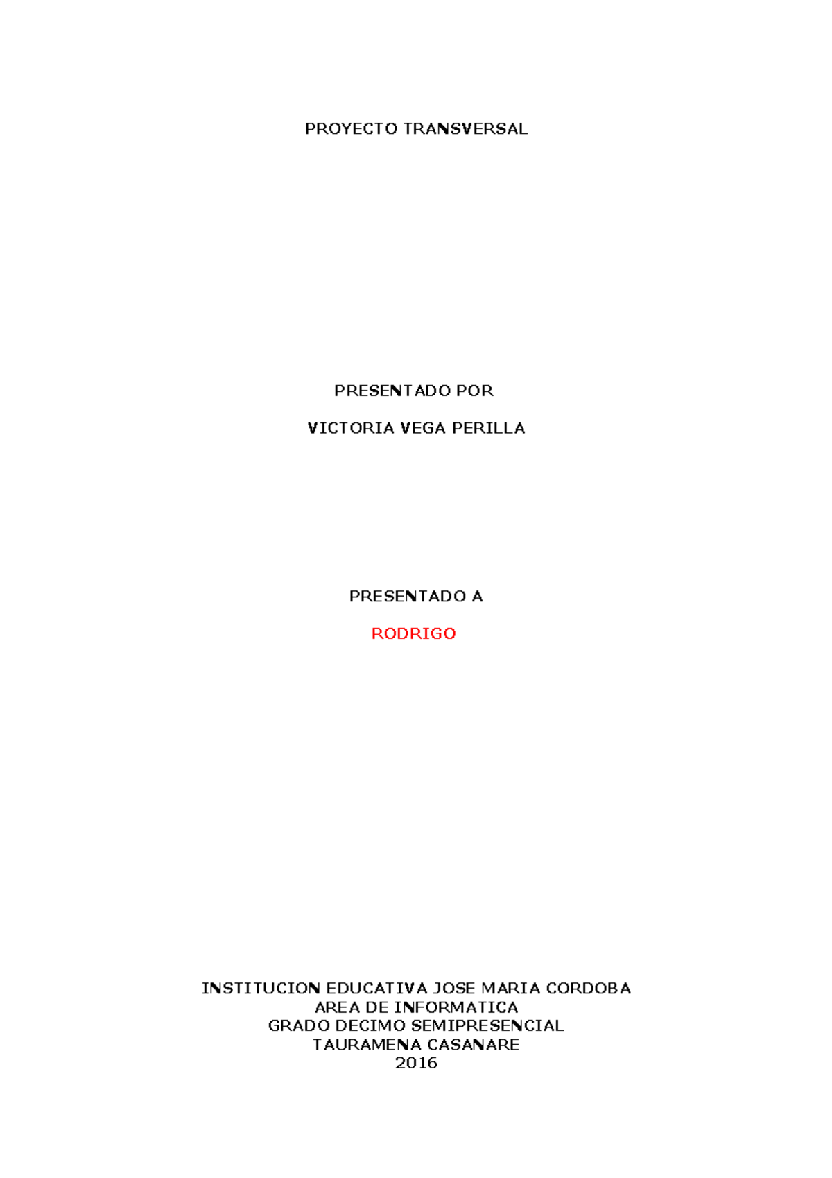 Conflito armado victoria - PROYECTO TRANSVERSAL PRESENTADO POR VICTORIA ...