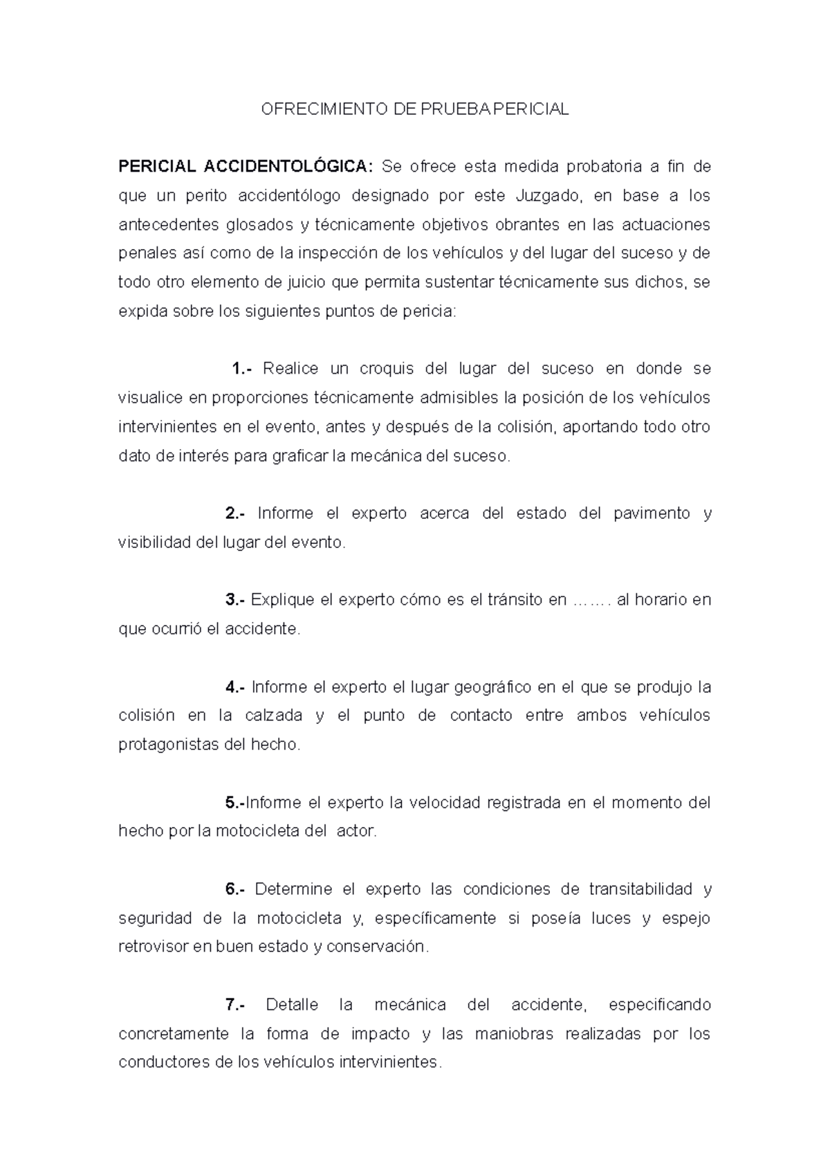 26.1 Ofrecimiento de prueba pericial - OFRECIMIENTO DE PRUEBA PERICIAL PERICIAL ACCIDENTOLÓGICA ...