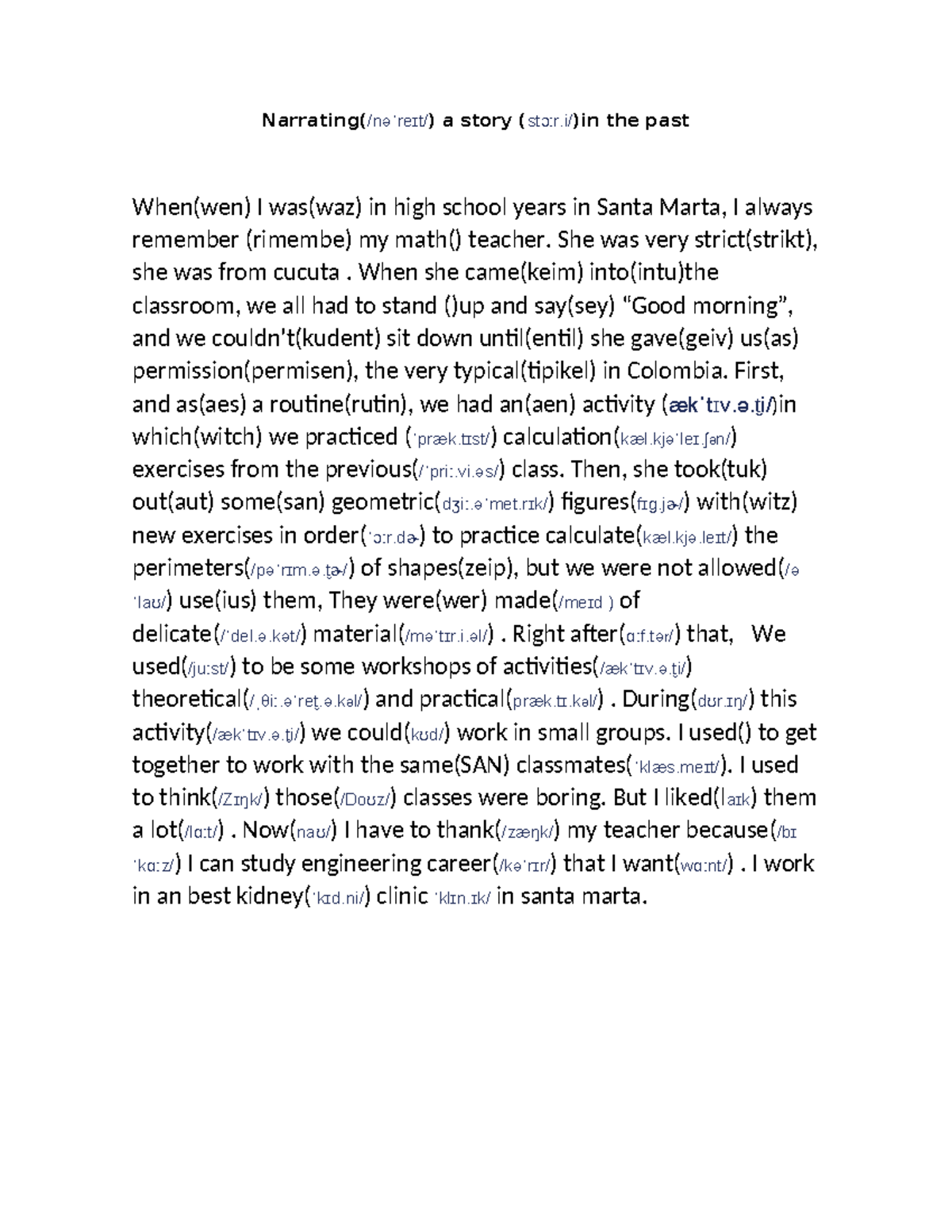 Narrating - task1 - Narrating(/nə re tˈ ɪ /) a story (st ɔːr /)in the ...