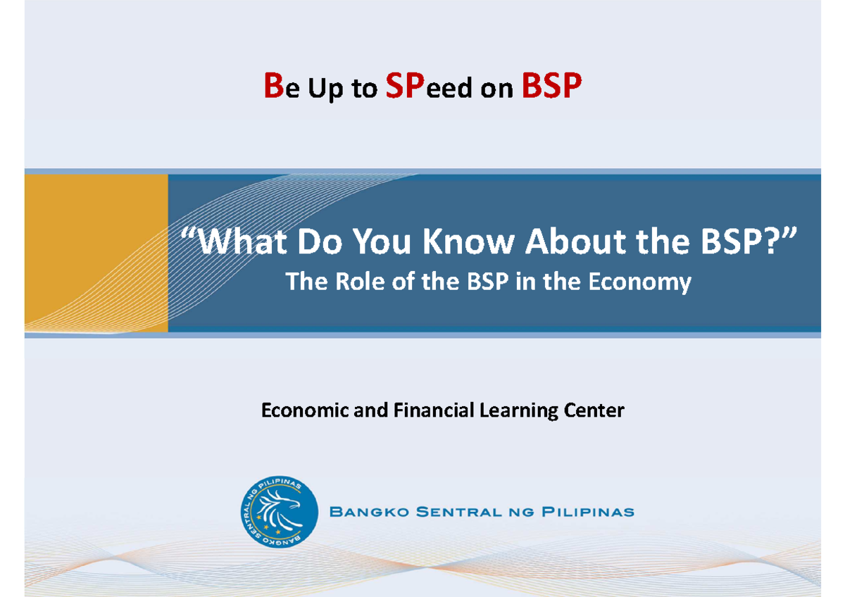 ROLE of BSP Economy - discussion regarding Roles of BSP