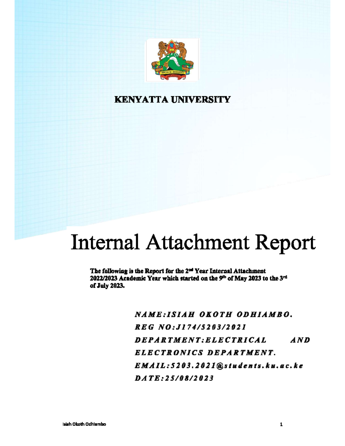 Internal Attachment Report for the academic year 2021/2022 - KENYATTA KENYATTA UNIVERSITY ...