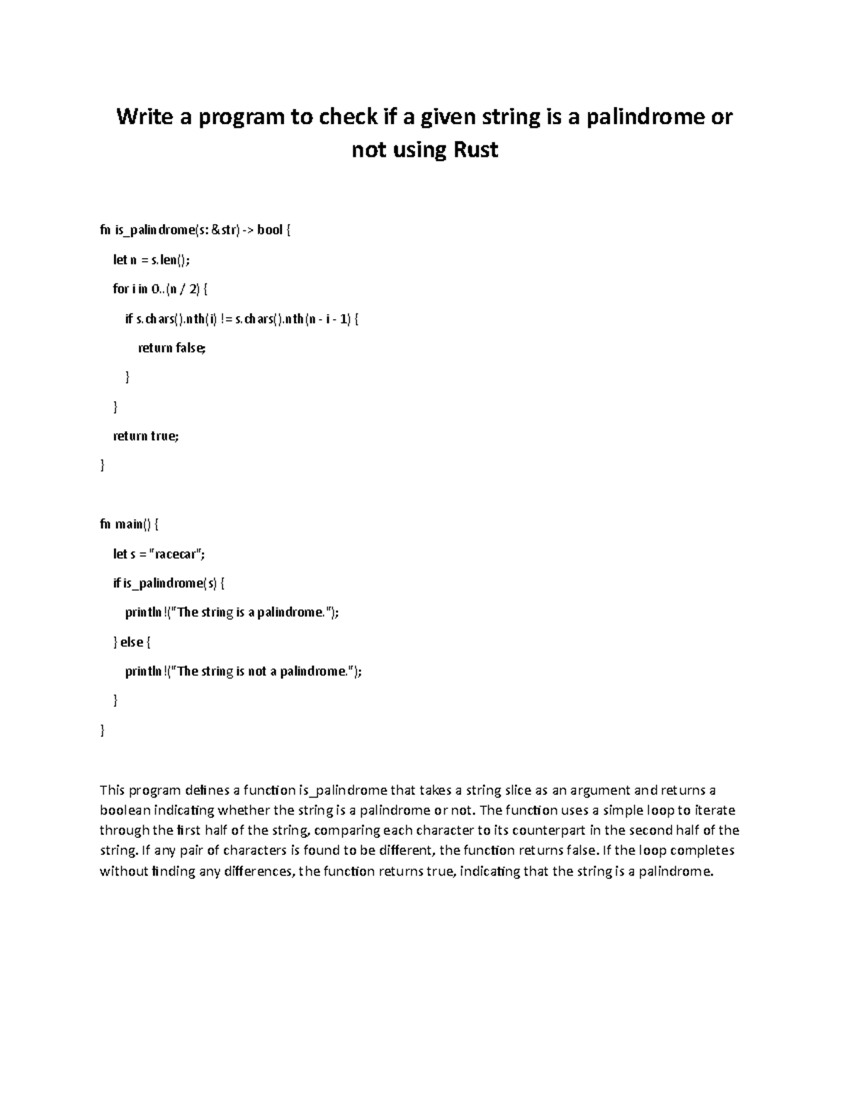 Using Rust Write A Program To Check If A Given String Is A Palindrome Or Not Using Rust Fn