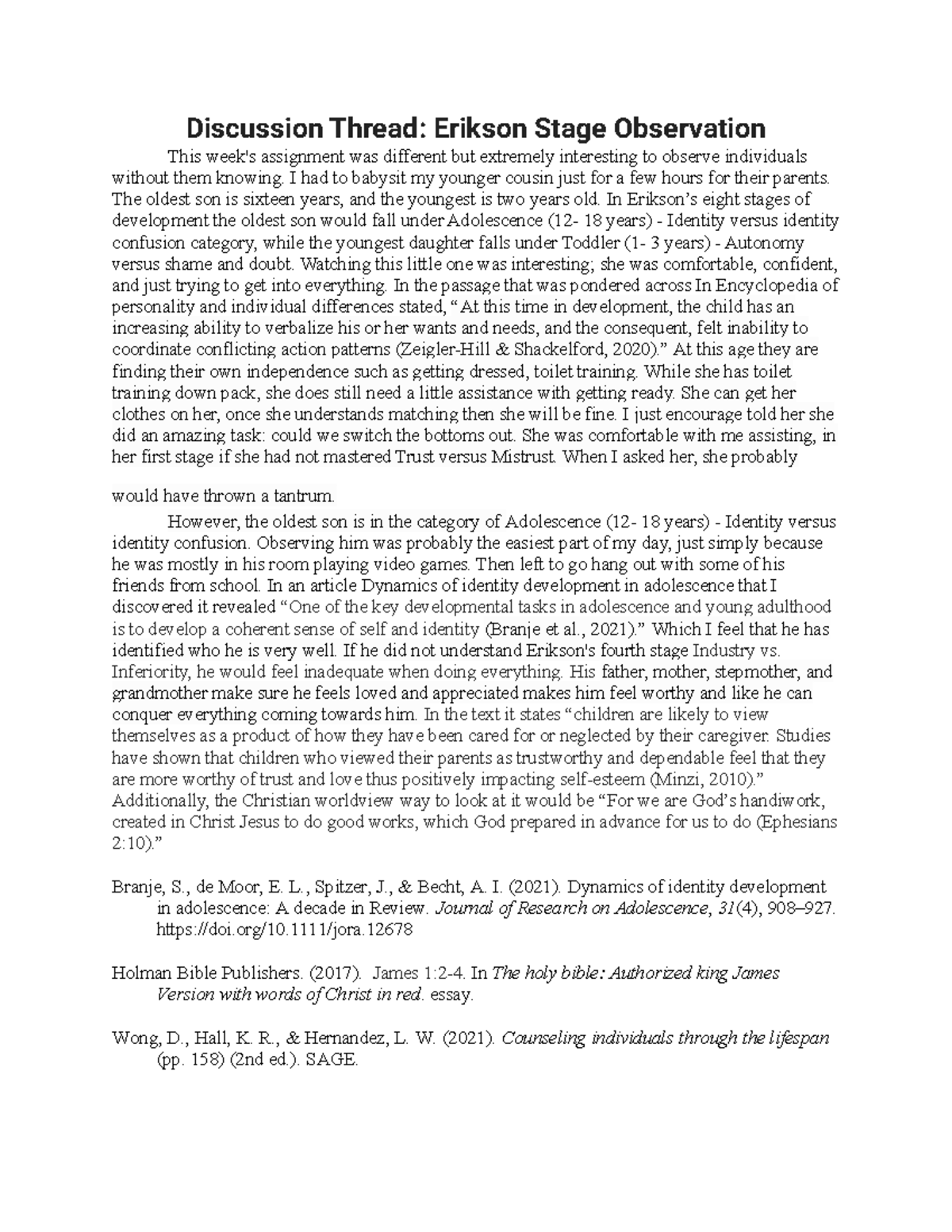 Erikson Stage Observation - I had to babysit my younger cousin just for ...