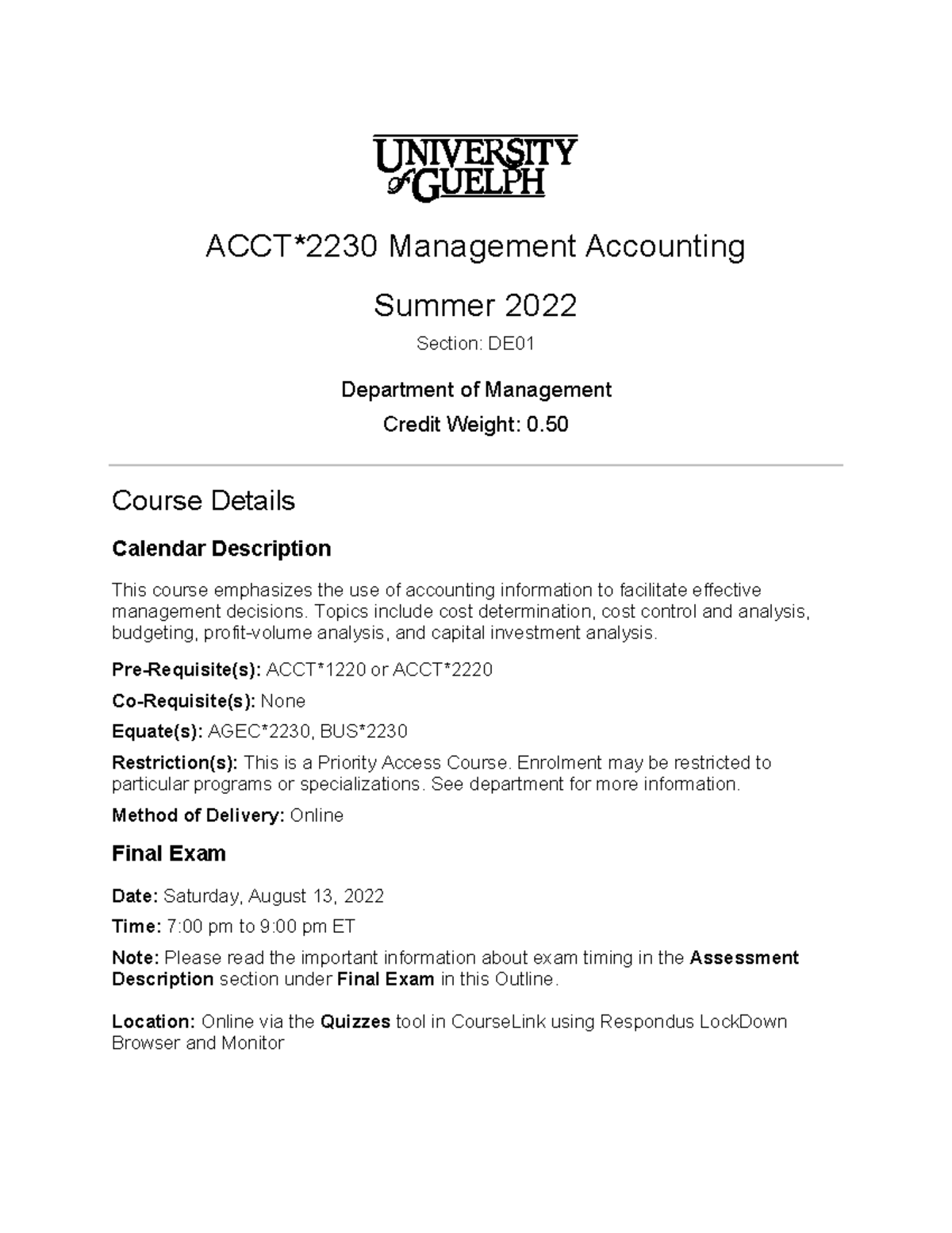 Outline ACCT2230 DE01 S22 final-3 - ACCT*2230 Management Accounting ...