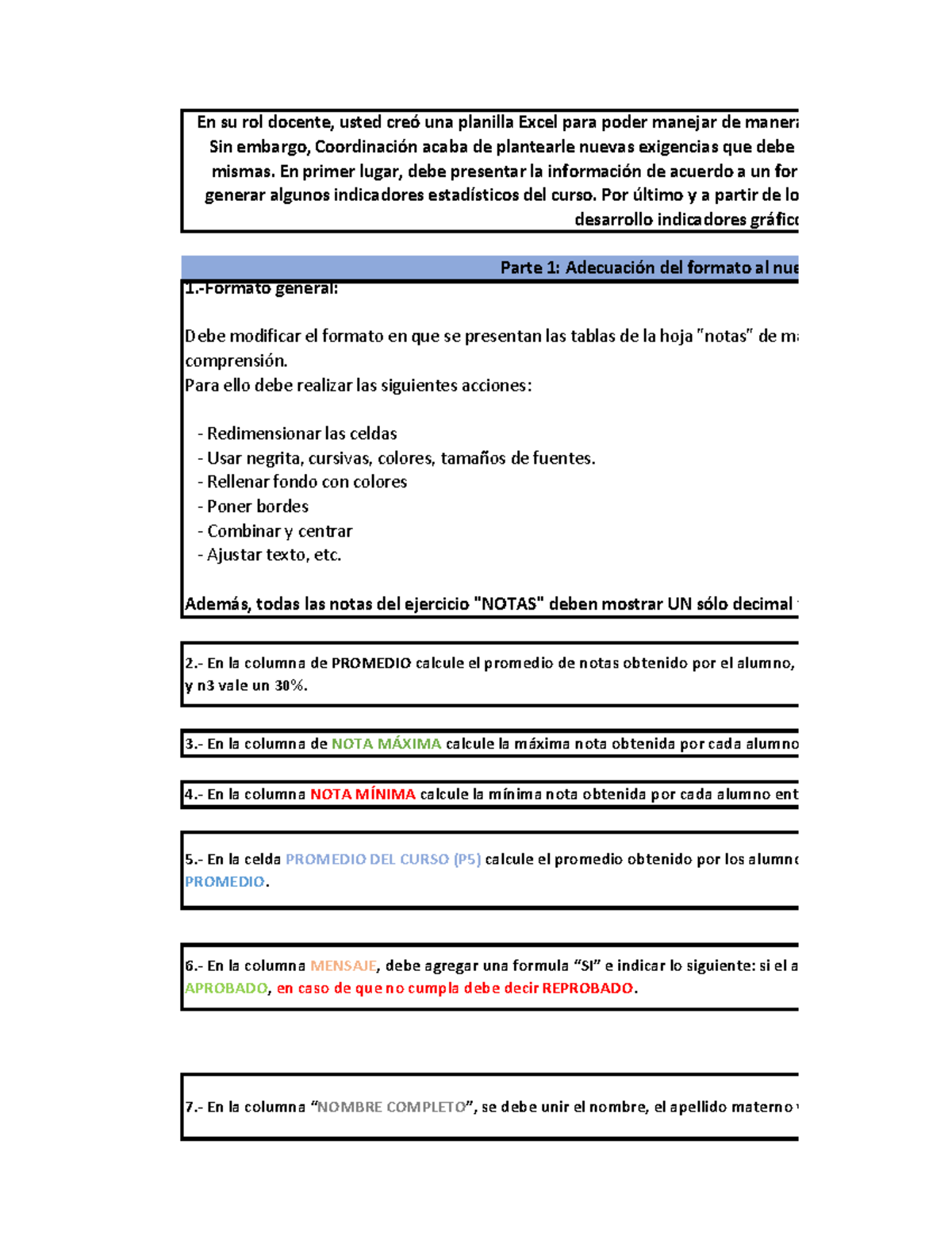 Evaluación taller 2 - En su rol docente, usted creó una planilla Excel ...