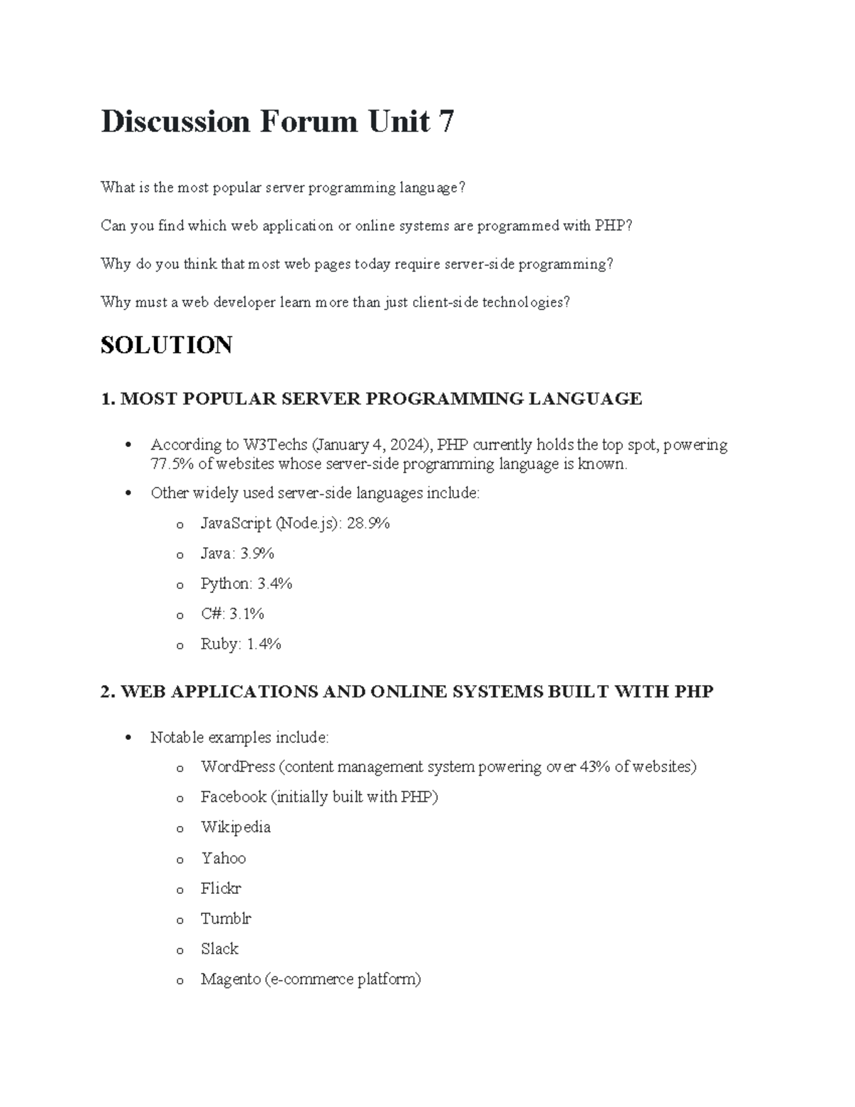 Discussion Forum Unit 7 - MOST POPULAR SERVER PROGRAMMING LANGUAGE According to W3Techs (January ...