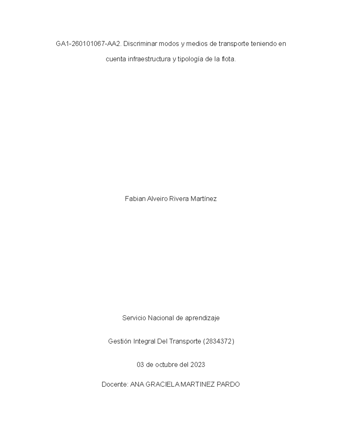 GA1-260101067-AA2. Discriminar modos y medios de transporte teniendo en cuenta infraestructura y ...