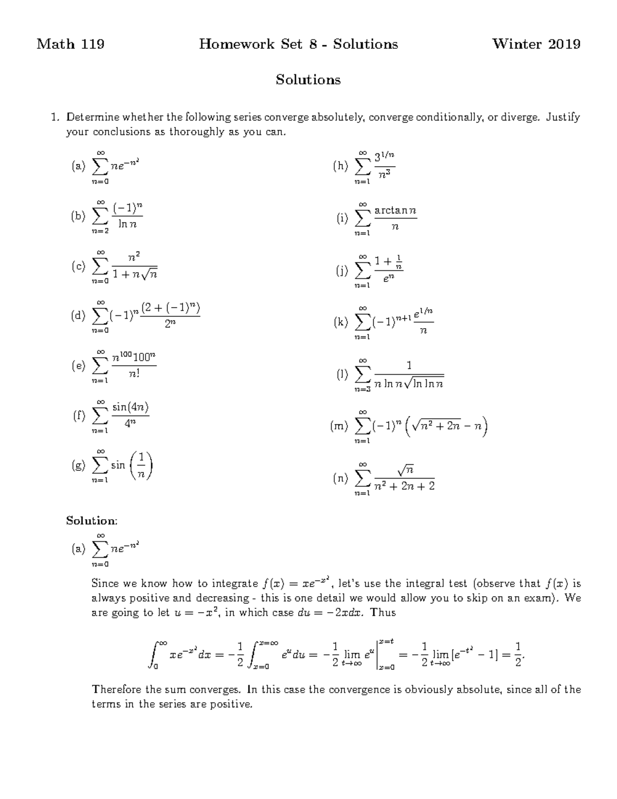 Homework 8 solutions - Math 119 Homework Set 8 - Solutions Winter 2019 Solutions Determine ...