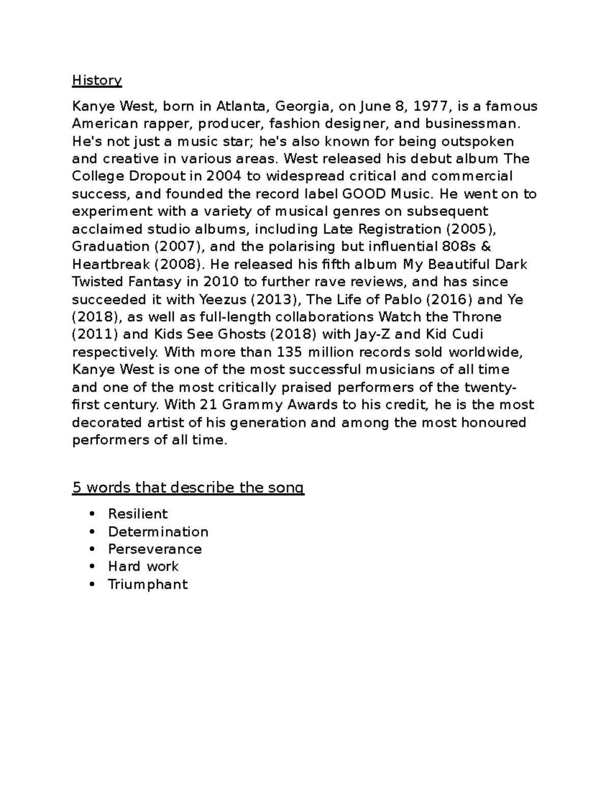 Kanye - History Kanye West, born in Atlanta, Georgia, on June 8, 1977 ...