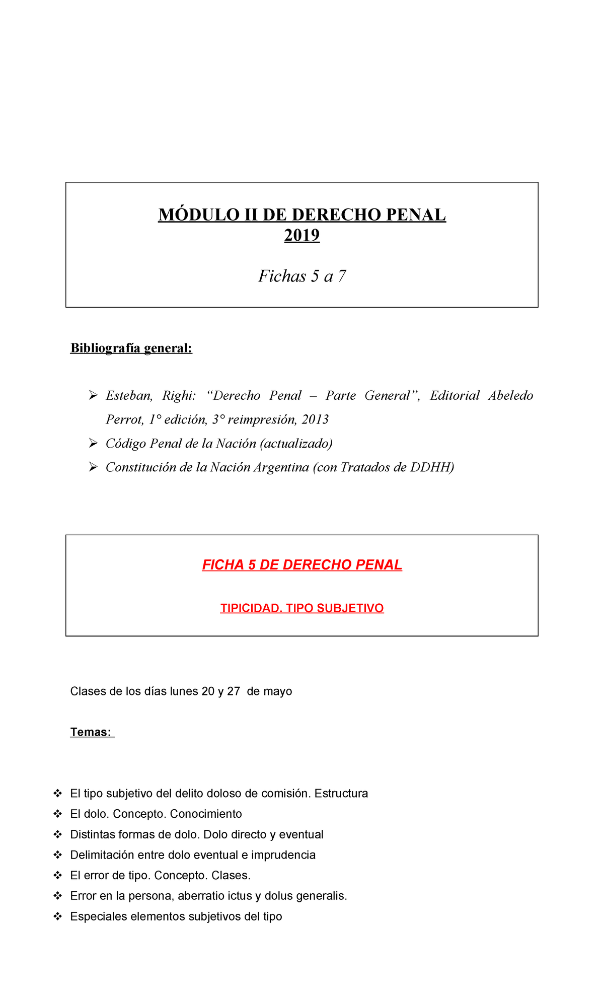 Módulo II 2019 - Fichas y TP Derecho Penal - MÓDULO II DE DERECHO PENAL 2019 Fichas 5 a 7 - Studocu