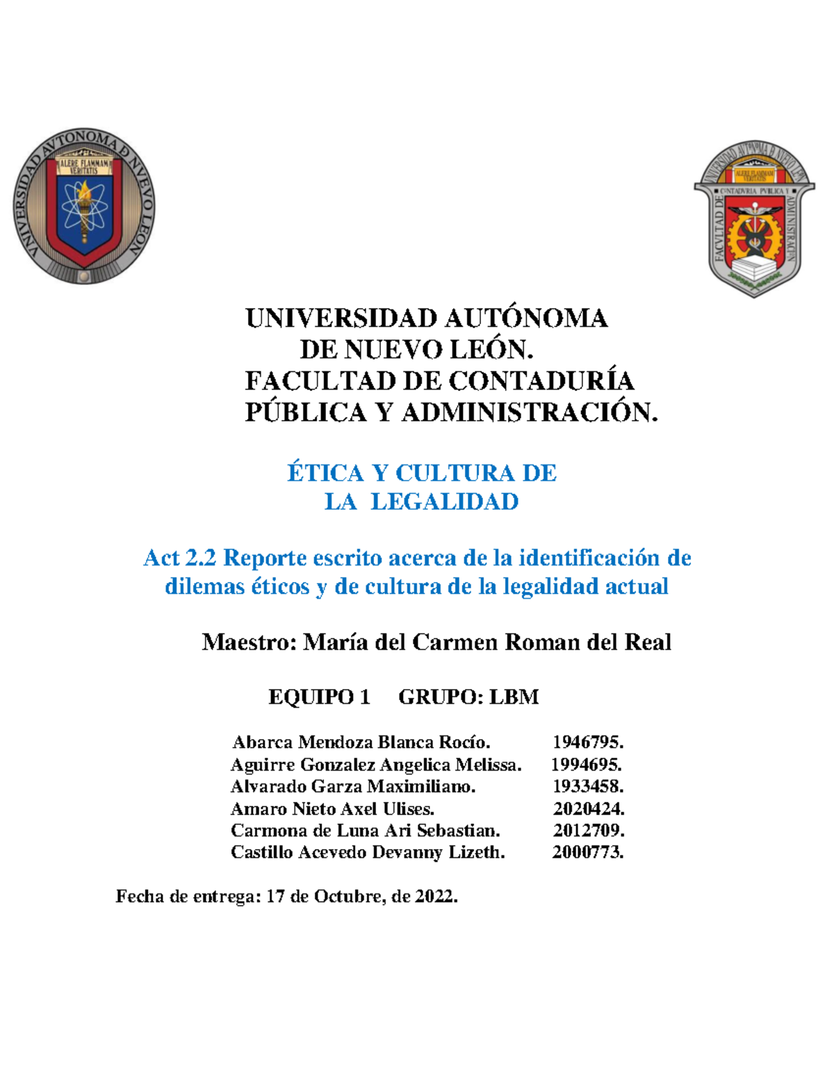 Act2 - Ev 2.2 - UNIVERSIDAD AUTÓNOMA DE NUEVO LEÓN. FACULTAD DE CONTADURÍA PÚBLICA Y ...