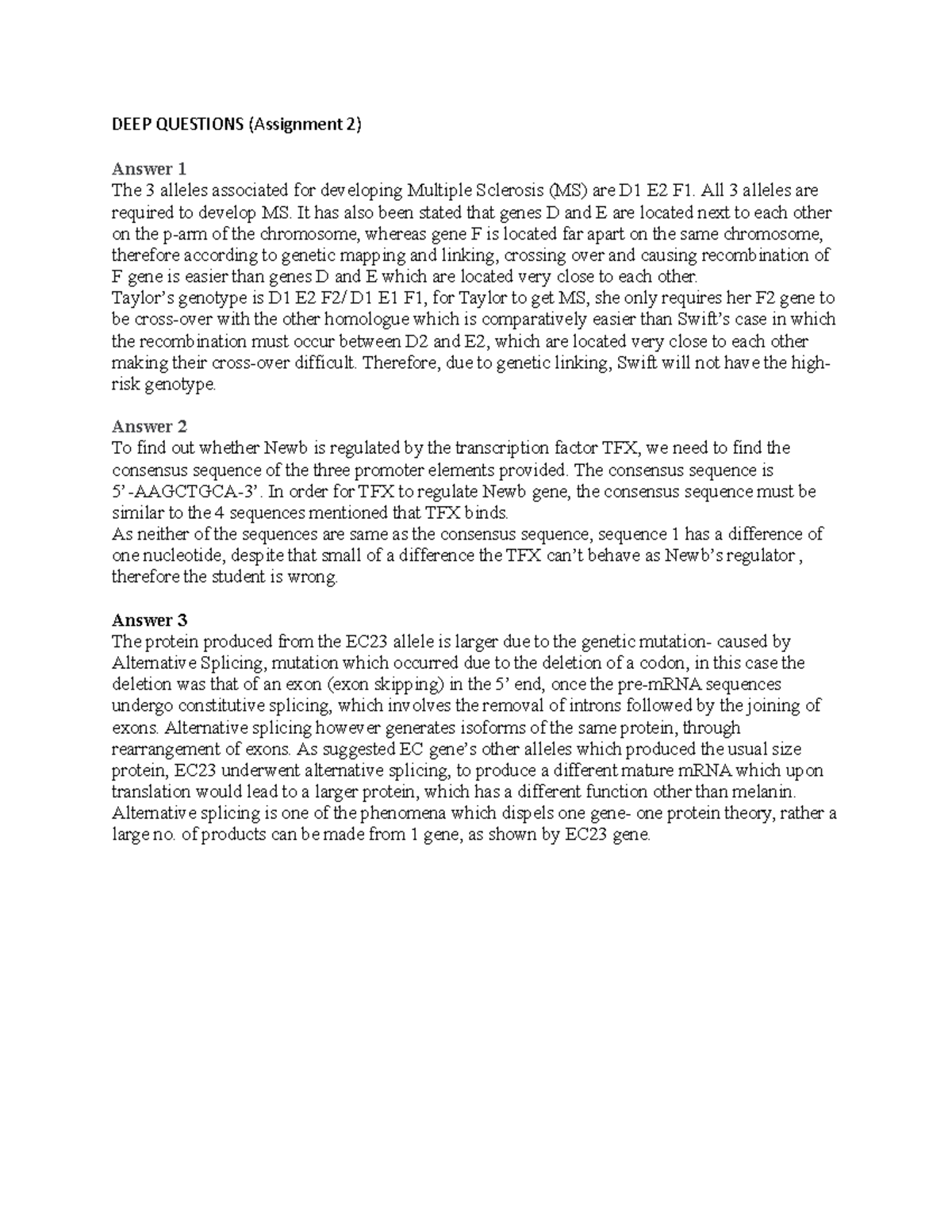 DEEP Questions assignment 2 - DEEP QUESTIONS (Assignment 2) Answer 1 The 3 alleles associated ...