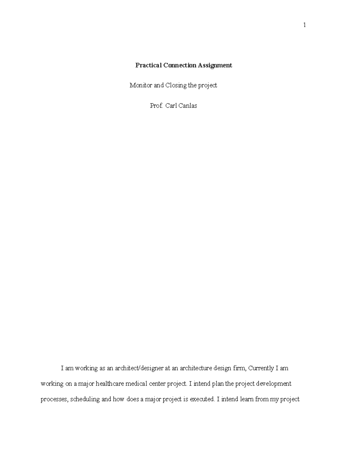 Practical Connection Assignment - 1 Practical Connection Assignment Monitor and Closing the ...
