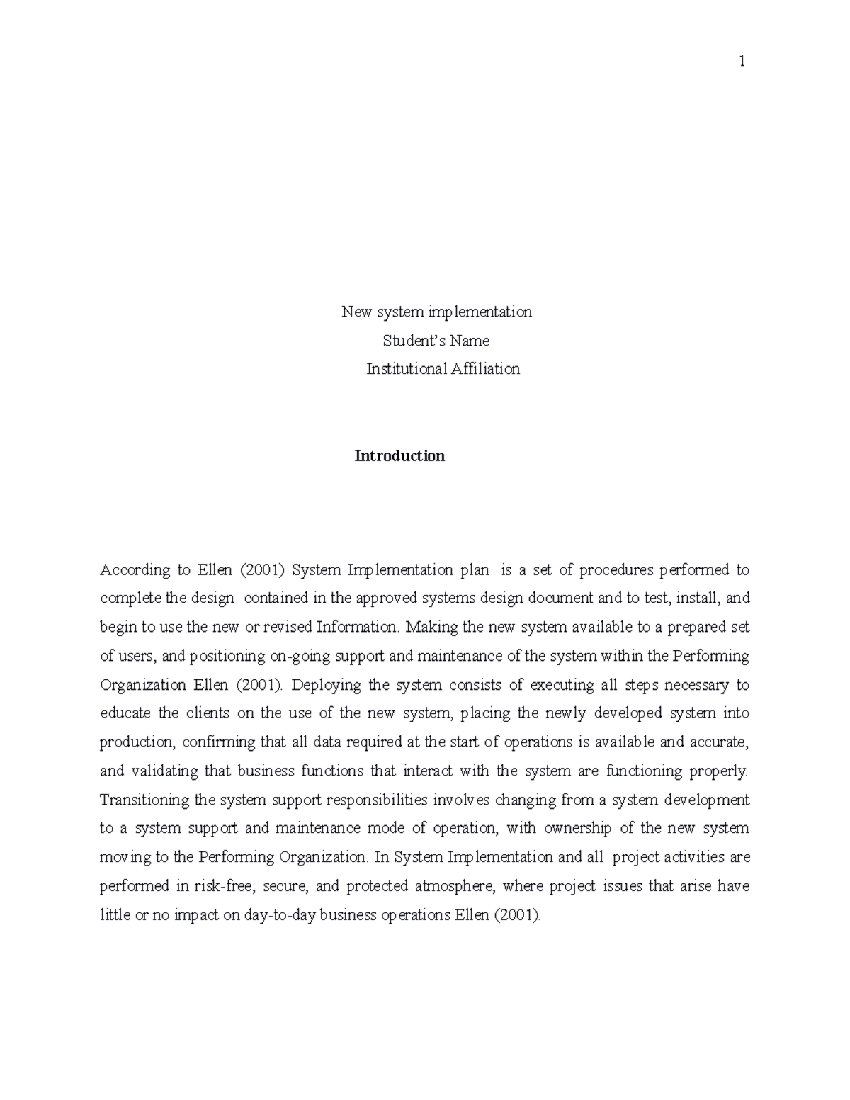 New system implementation - New system implementation Student’s Name ...