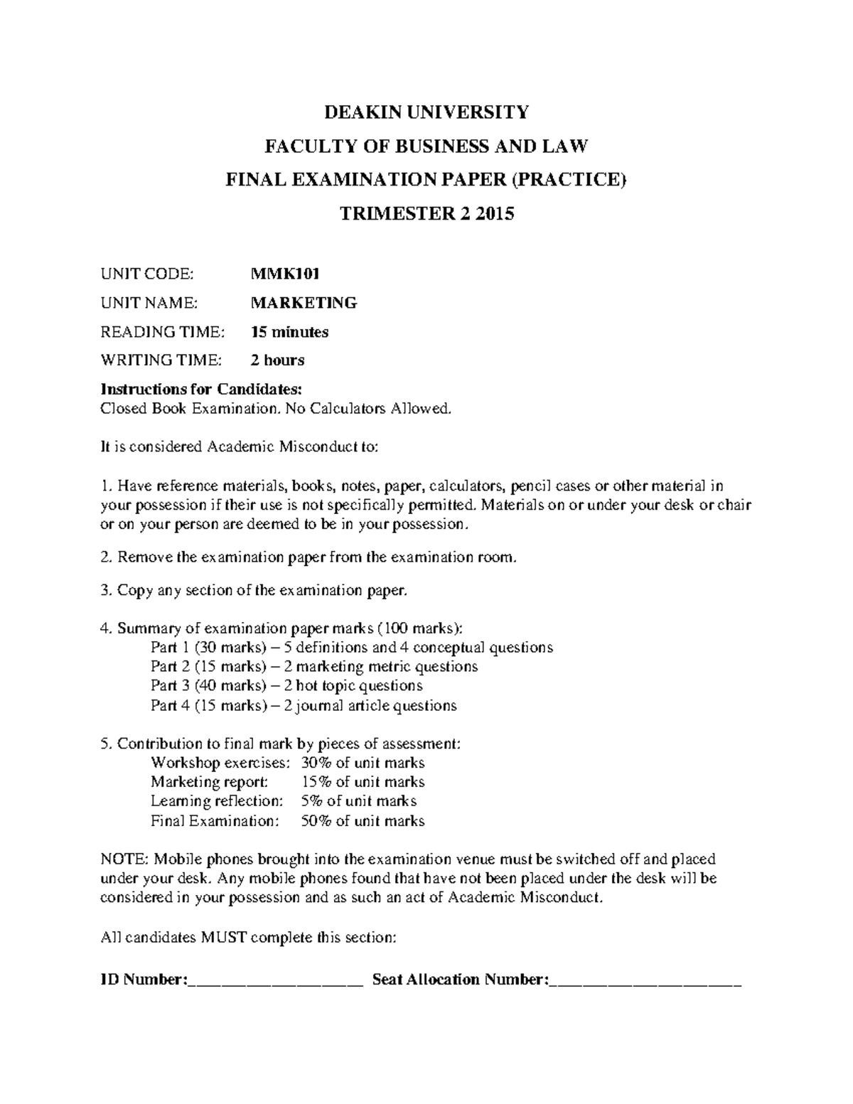 Final Exam 2015, questions - DEAKIN UNIVERSITY FACULTY OF BUSINESS AND ...