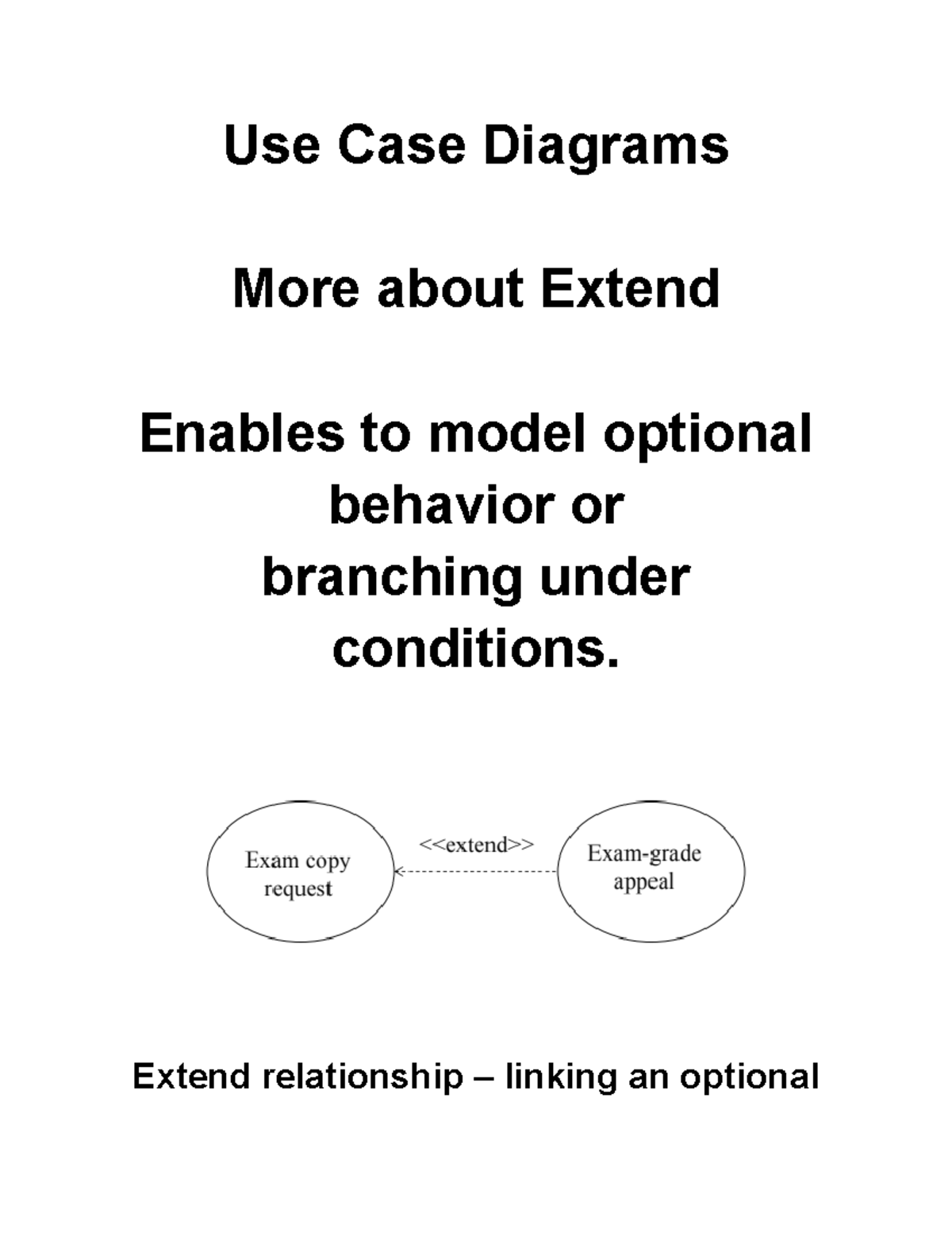 Use Case Diagrams - Use Case Diagrams More about Extend Enables to ...