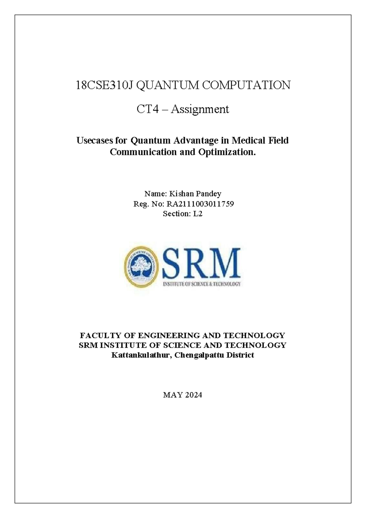 CT4 ASS Kishahn Quantum - 18CSE310J QUANTUM COMPUTATION CT4 ...
