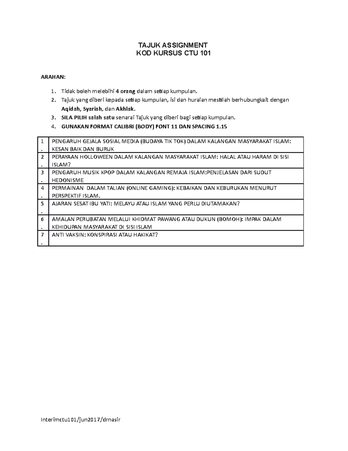 CTU Tajuk Kertas Kerja 2021 - TAJUK ASSIGNMENT KOD KURSUS CTU 101 ARAHAN: Tidak boleh melebihi 4 ...