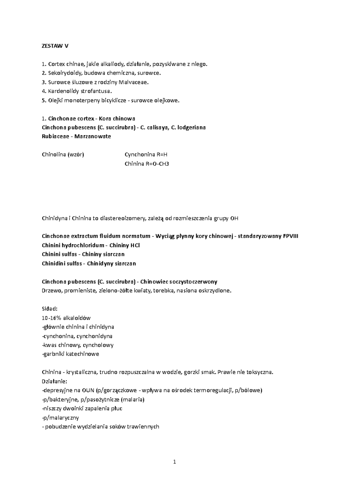 Pytania z farmakognozji zestaw 5 - ZESTAW V Cortex chinae, jakie ...