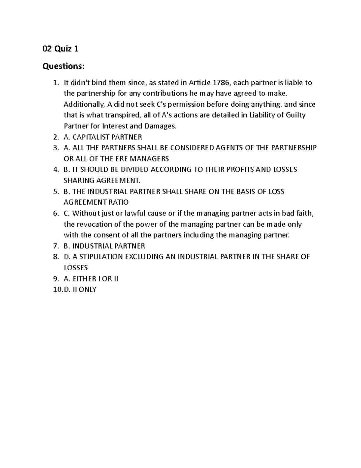 02 Quiz 1 - 02 Quiz 1 Questions: It didn't bind them since, as stated ...