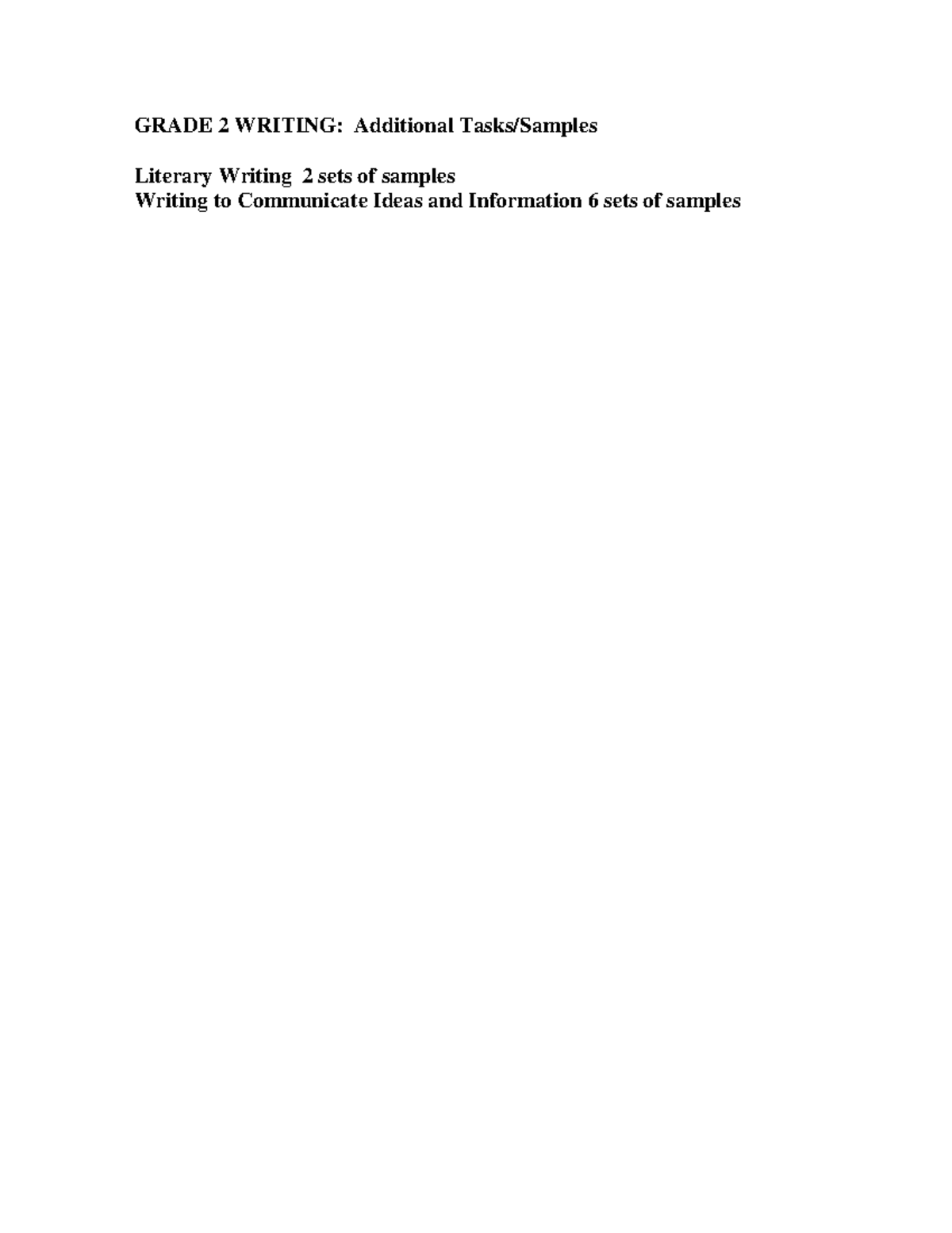 Grade 2 Writting Samples GRADE 2 WRITING Additional Tasks Samples