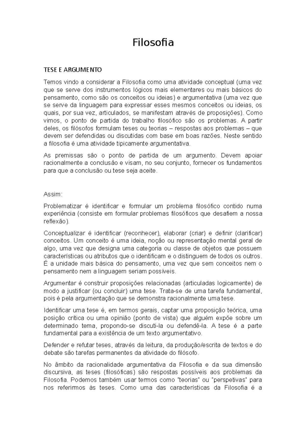 Filosofia-resumos de lógica - Filosofia TESE E ARGUMENTO Temos vindo a ...