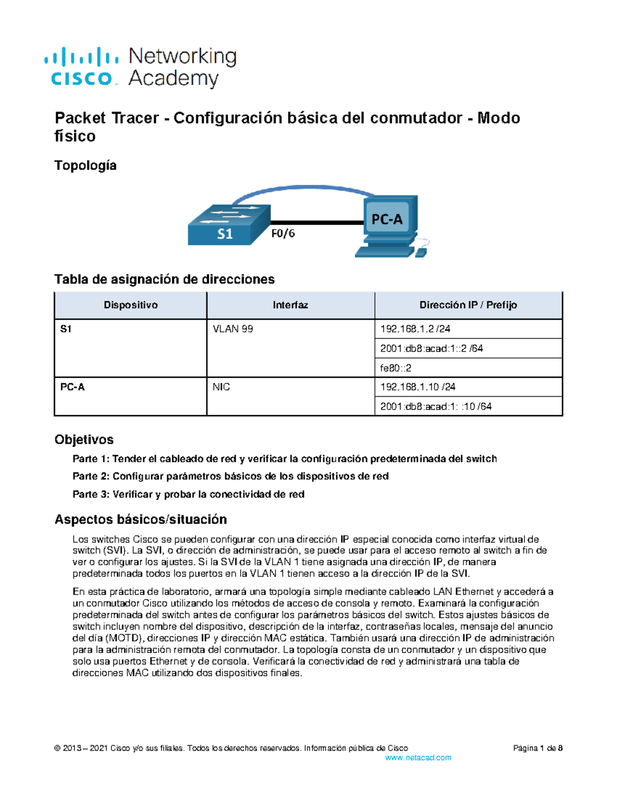 Packet Tracer - Configuración básica del conmutador - Modo físico - © 2013 – 2021 Cisco y/o sus ...