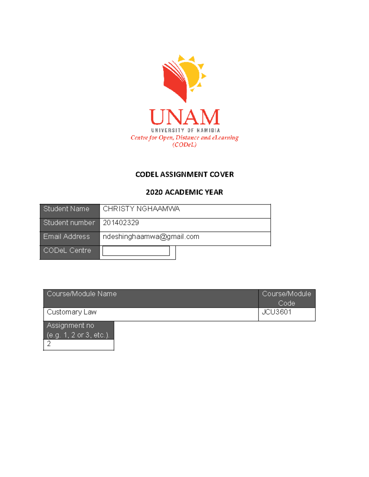 Customary Law Assignment 2 - CODEL ASSIGNMENT COVER 2020 ACADEMIC YEAR ...