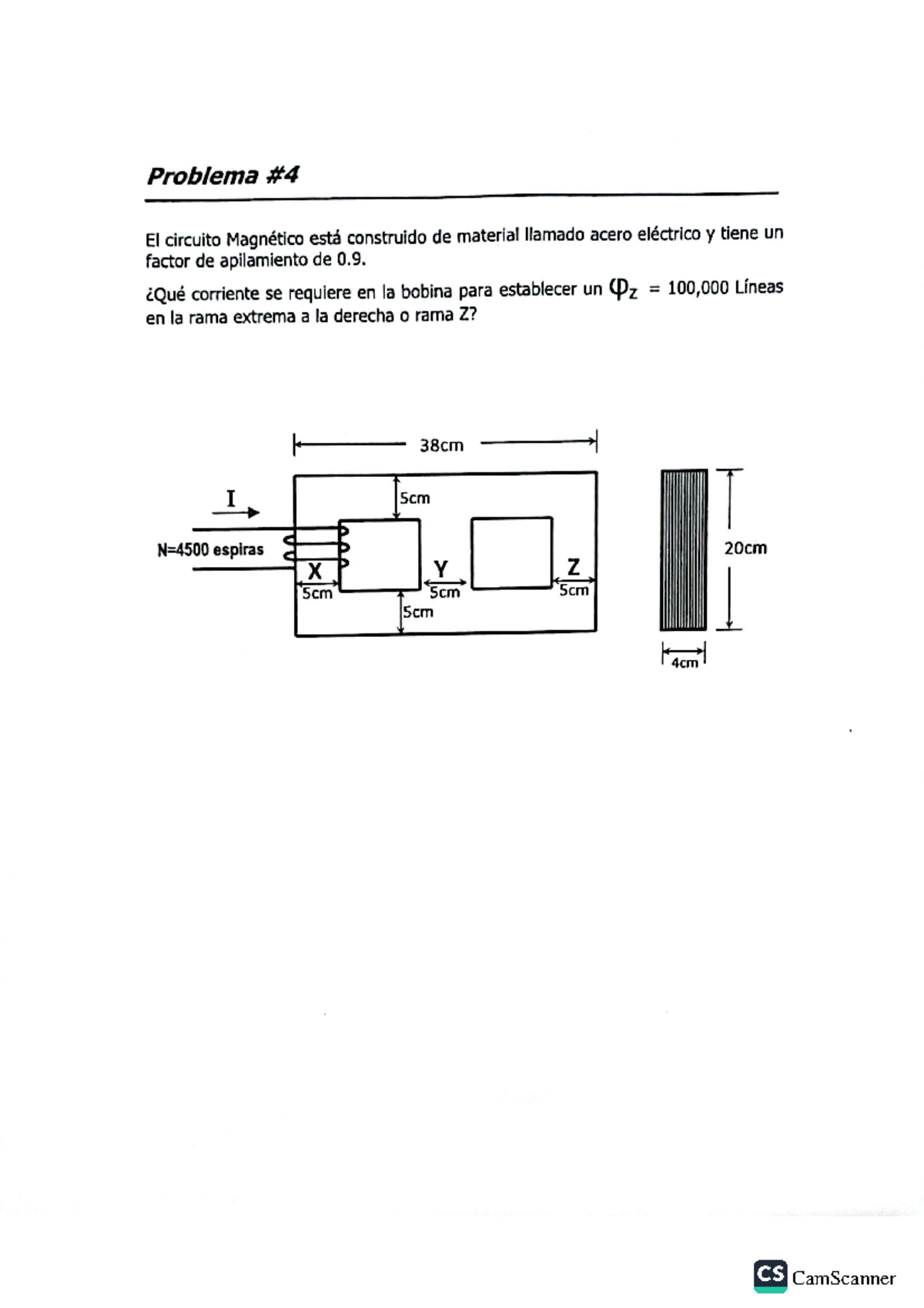 P4 - Problema 4 - Problema El circuito Magnético está construido de material llamado acero ...