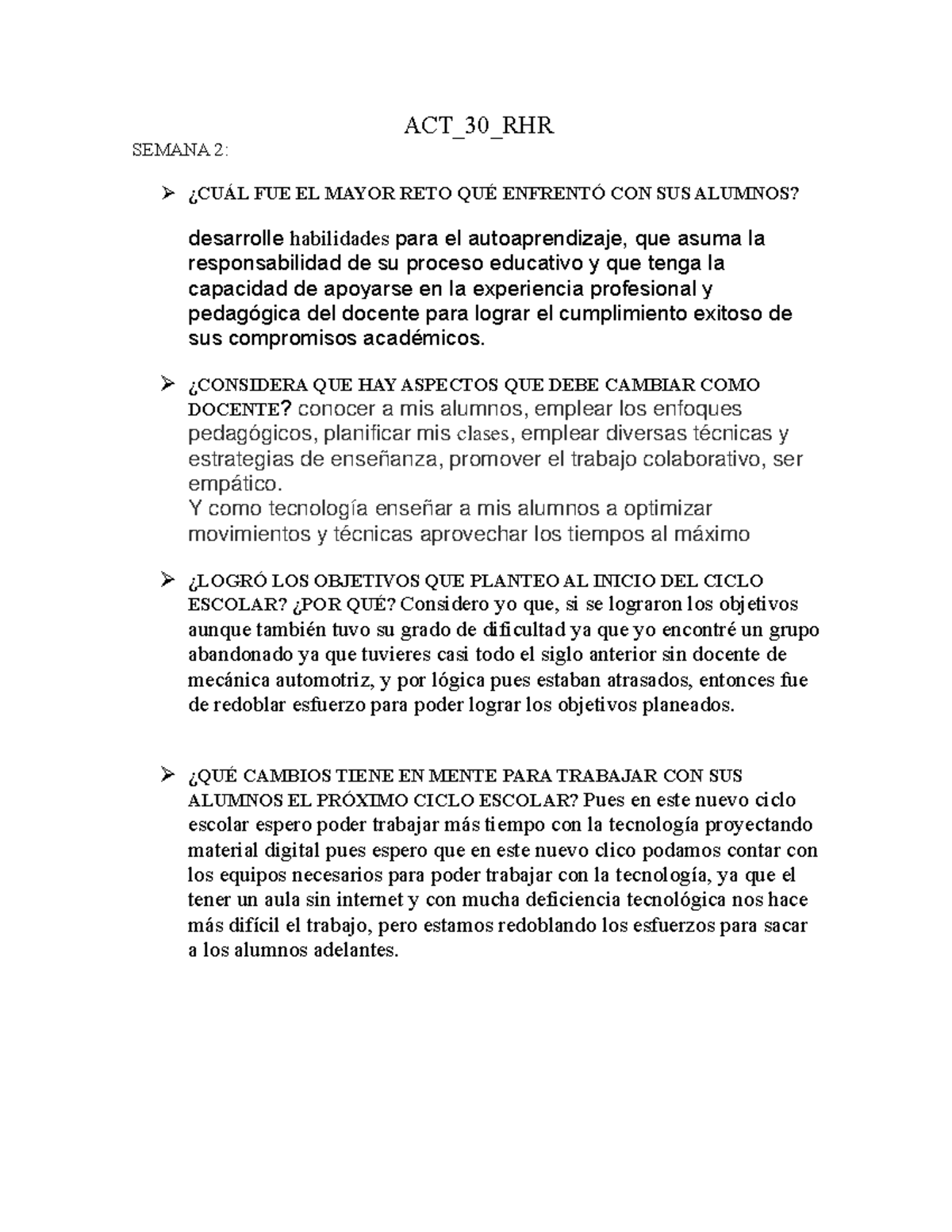 ACT 30 RHR - ACTIVIDAD - ACT_30_RHR SEMANA 2: ¿CUÁL FUE EL MAYOR RETO QUÉ ENFRENTÓ CON SUS - Studocu