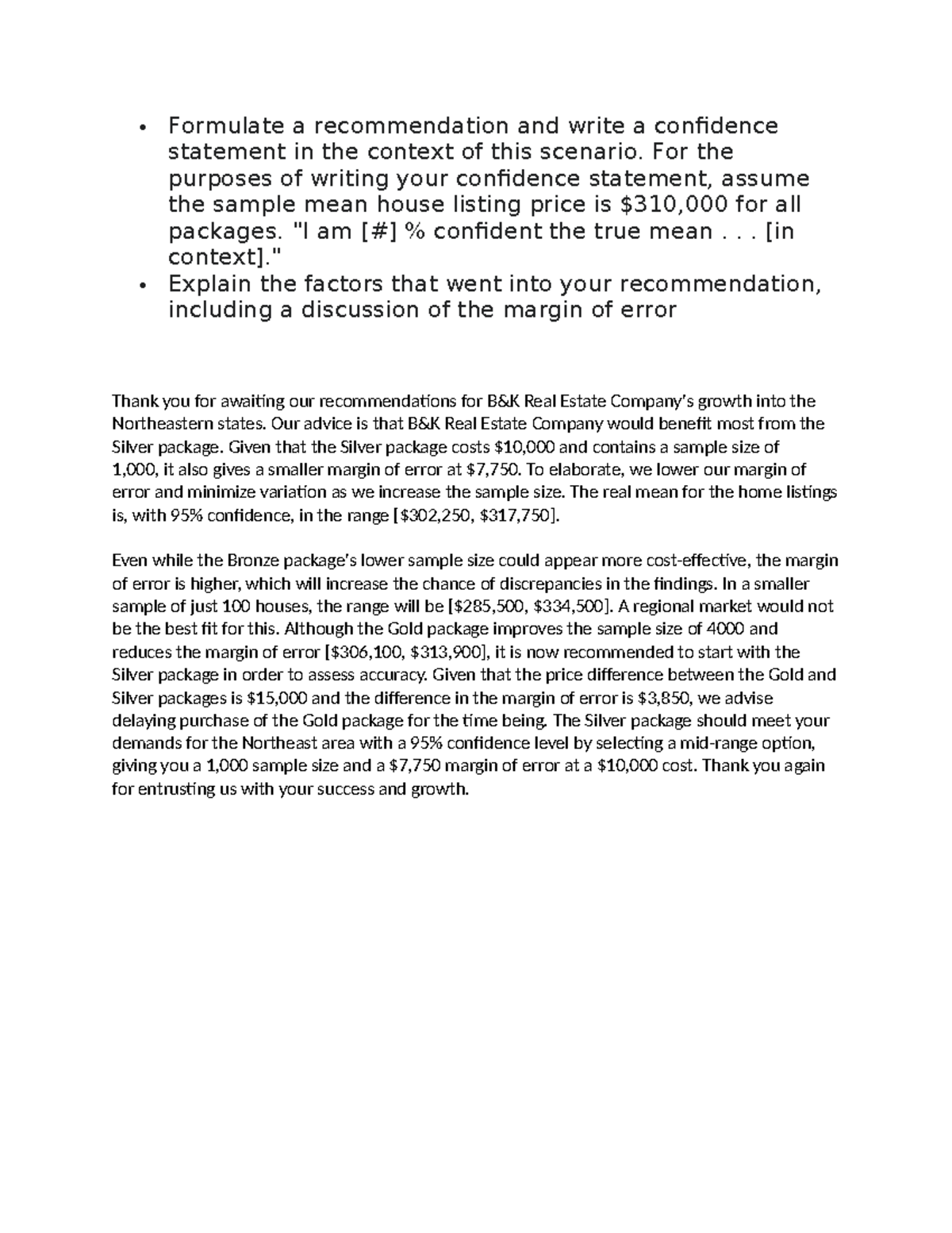 Module 6 discussion - Formulate a recommendation and write a confidence ...